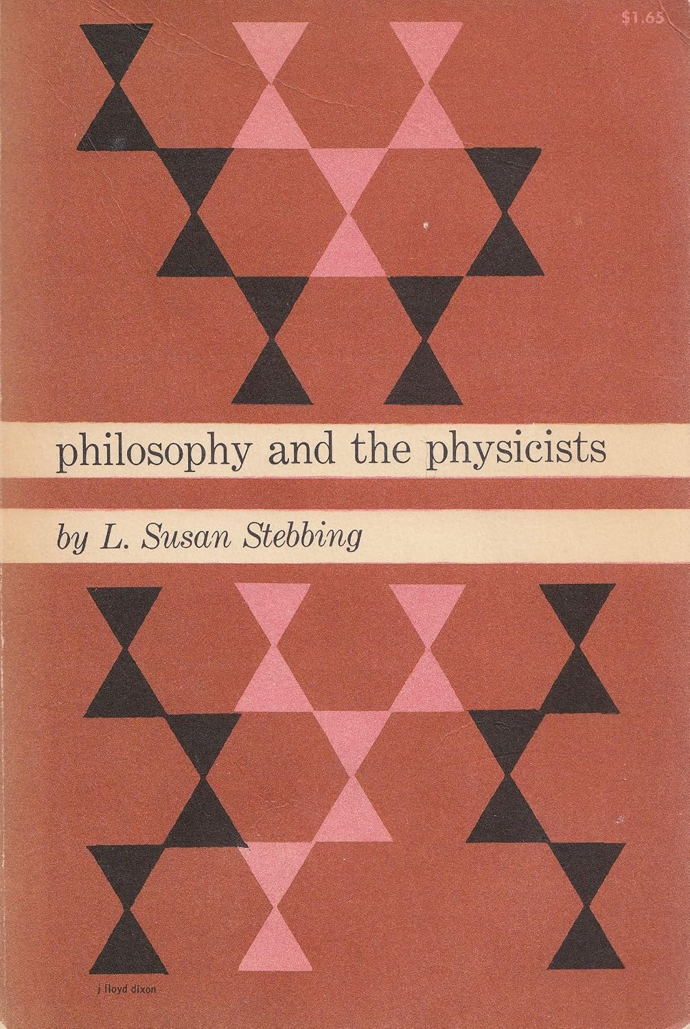Philosophy and the physicists (Dover books on science): Stebbing, L ...