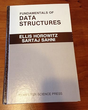 Fundamentals of data structures (Computer software engineering series): Sahni, Sartaj; Horowitz ...