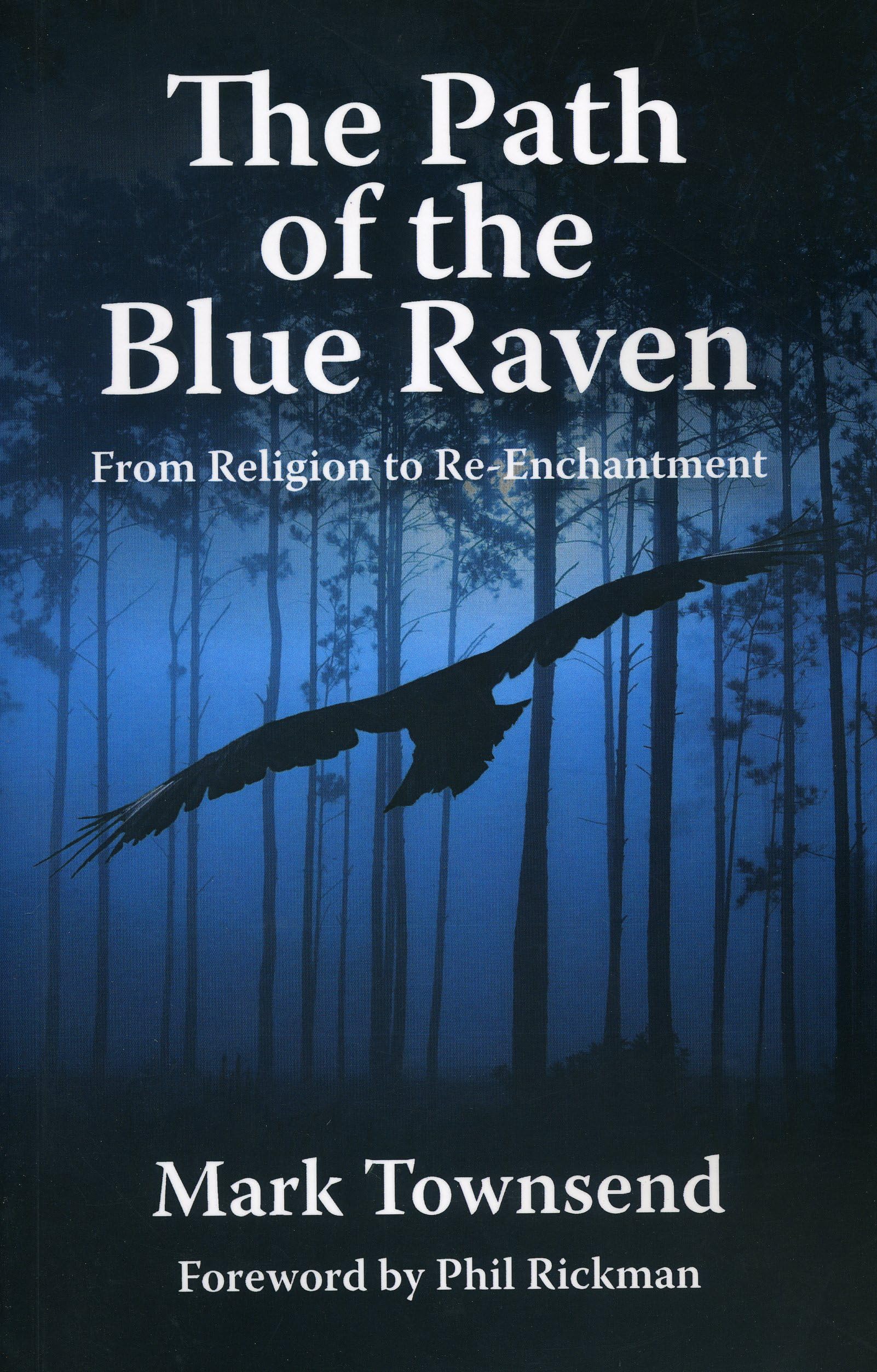 Path of the Blue Raven, The: Mark, Townsend: 9781846942389: Amazon.com ...