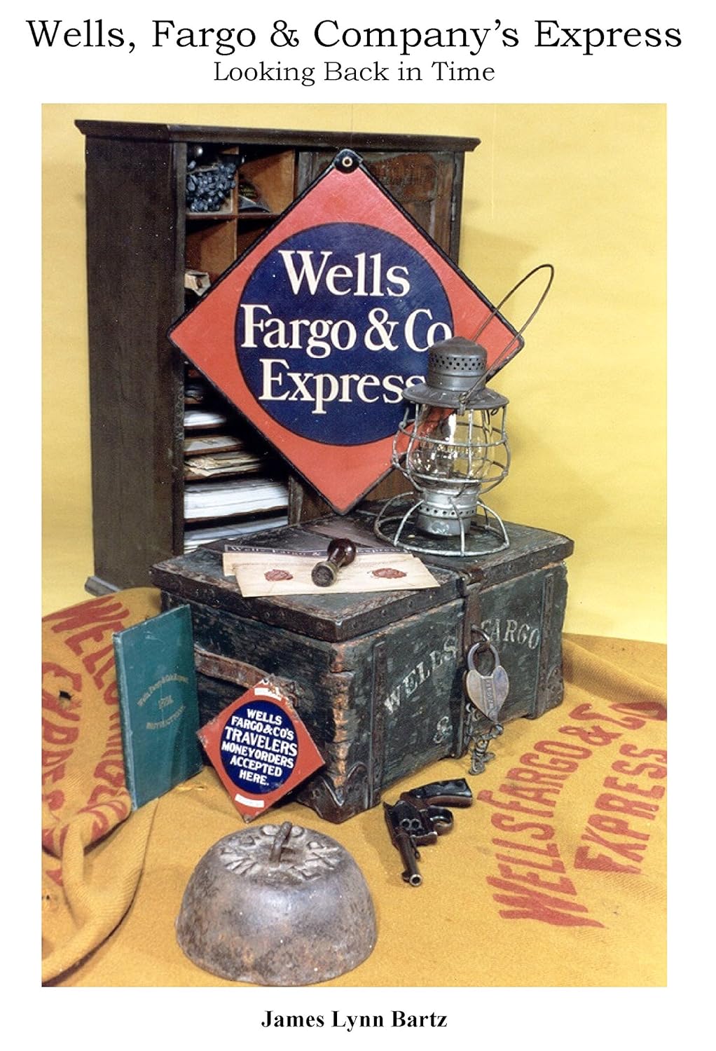 Amazon.com: Wells, Fargo & Company's Express: Looking Back In Time ...