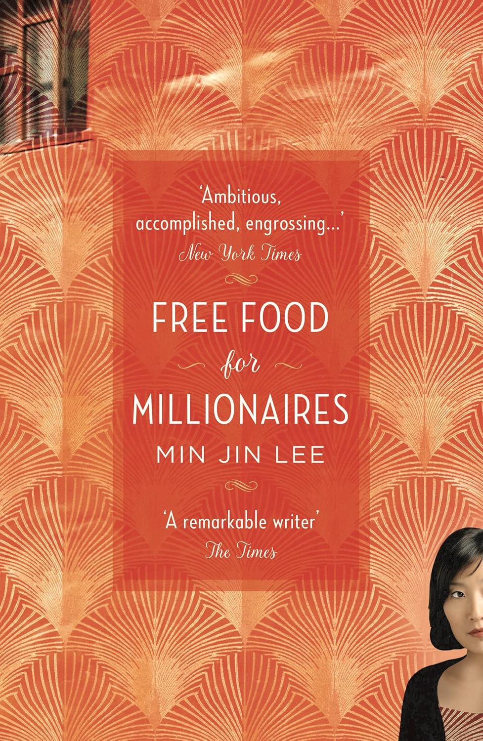 Free Food for Millionaires: Amazon.co.uk: Min Jin Lee: 9781788543071: Books