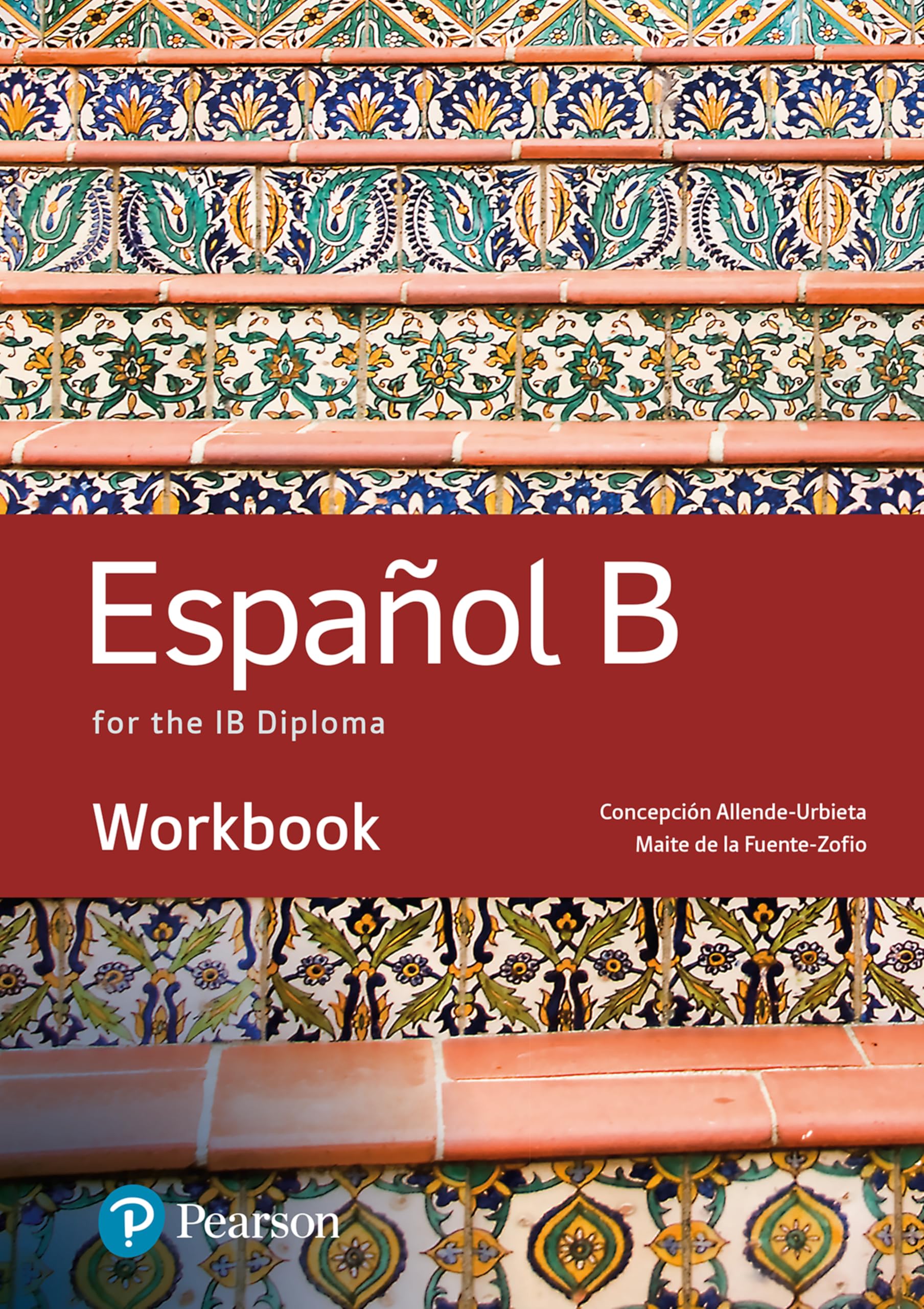 Spanish B for the IB Diploma Workbook (Pearson International ...