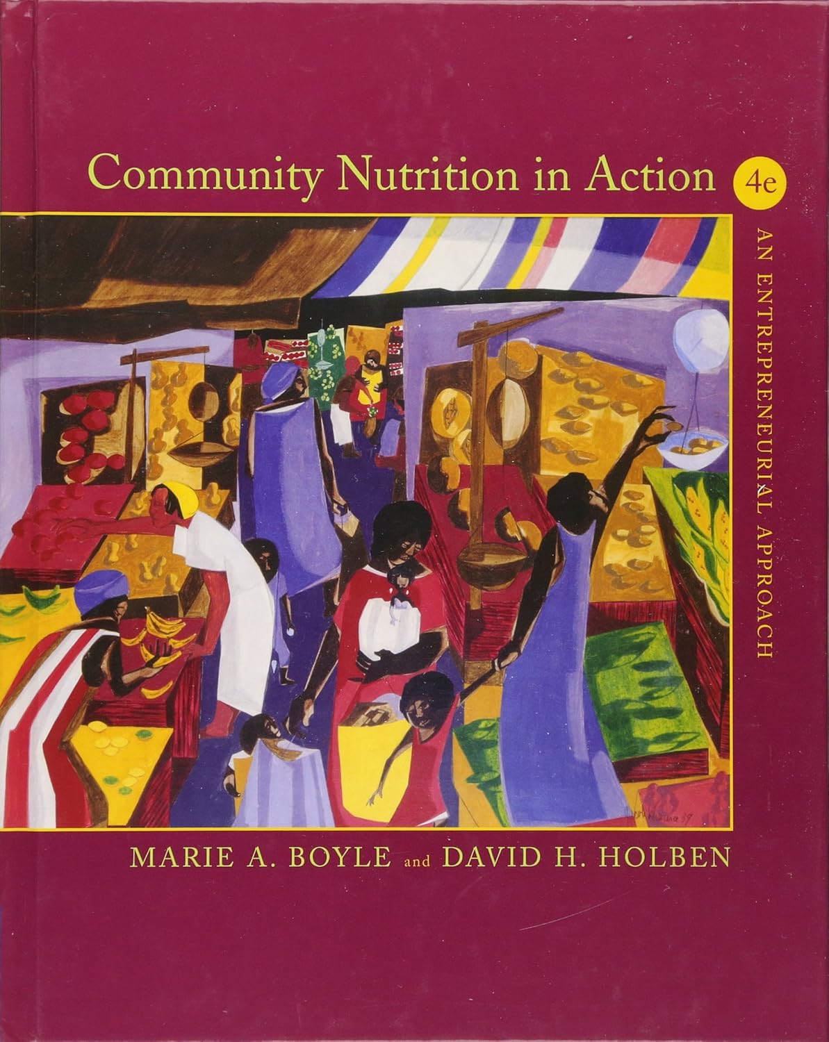 Community Nutrition in Action: An Entrepreneurial Approach, 4th edition ...