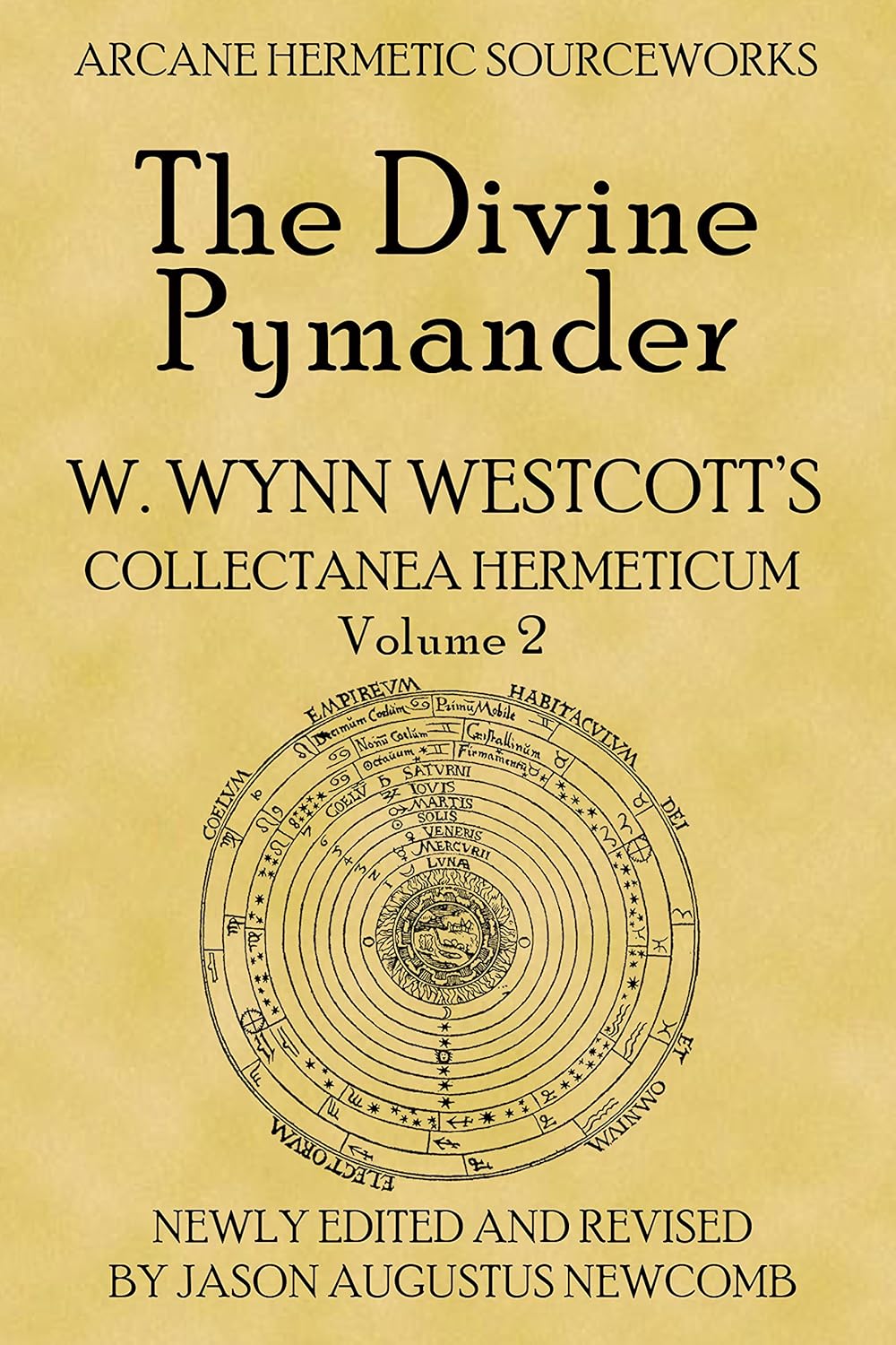 The Divine Pymander W. Wynn Westcott's Collectanea Hermetica Volume 2 ...