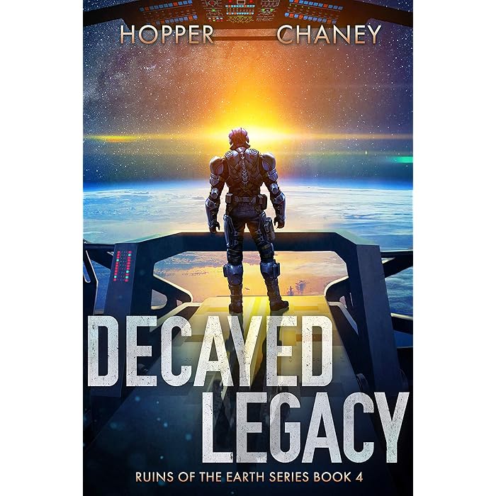 Buy Decayed Legacy (Ruins of the Earth Book 4) Online at desertcart UAE