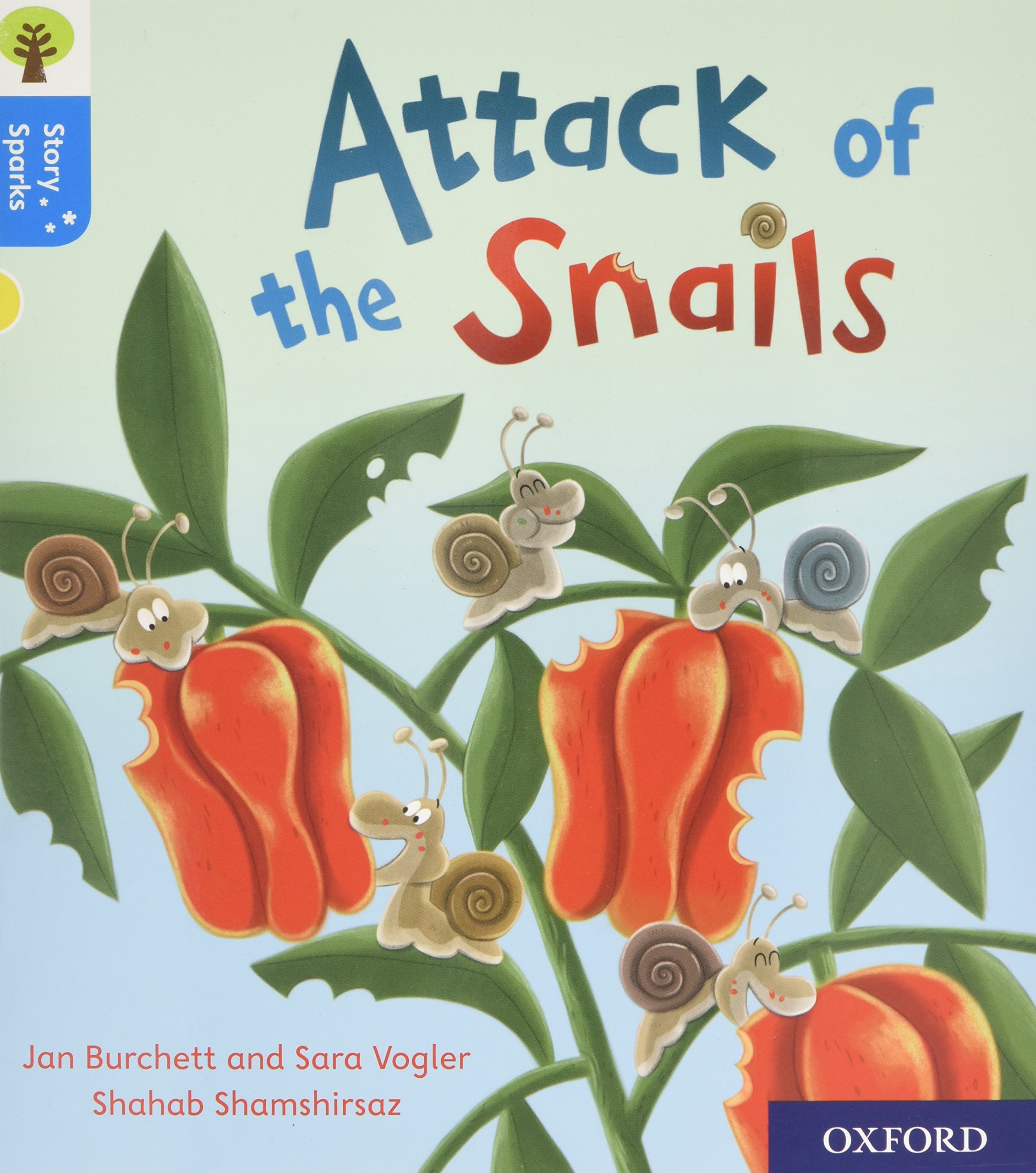 Oxford Reading Tree Story Sparks: Oxford Level 3: Attack of the Snails ...