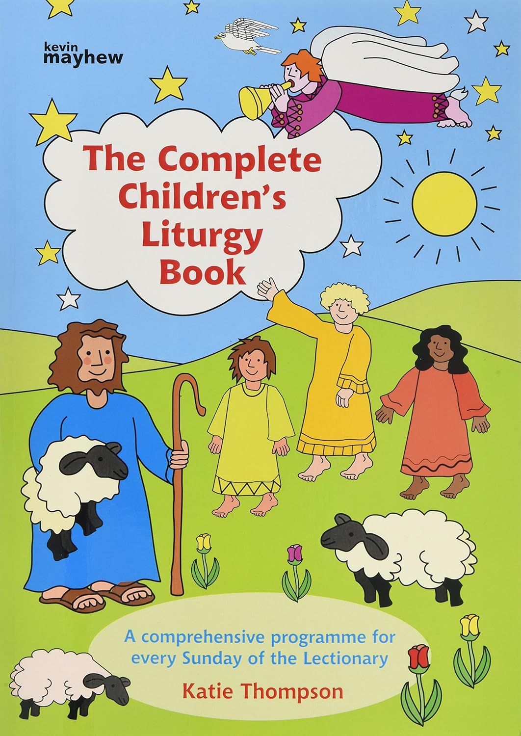 The Complete Children's Liturgy Book: Amazon.co.uk: Thompson, Katie ...