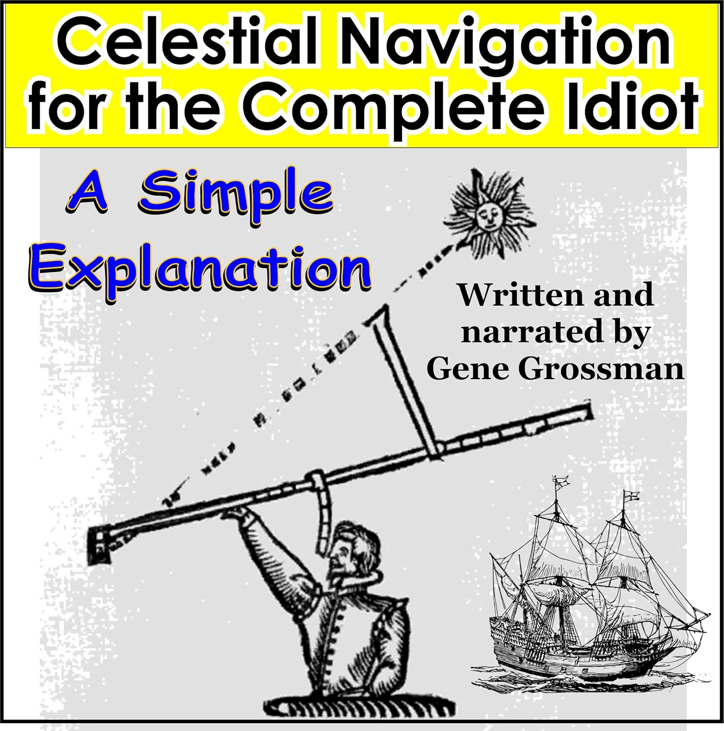 Amazon.com: Celestial Navigation for the Complete Idiot: A Simple ...