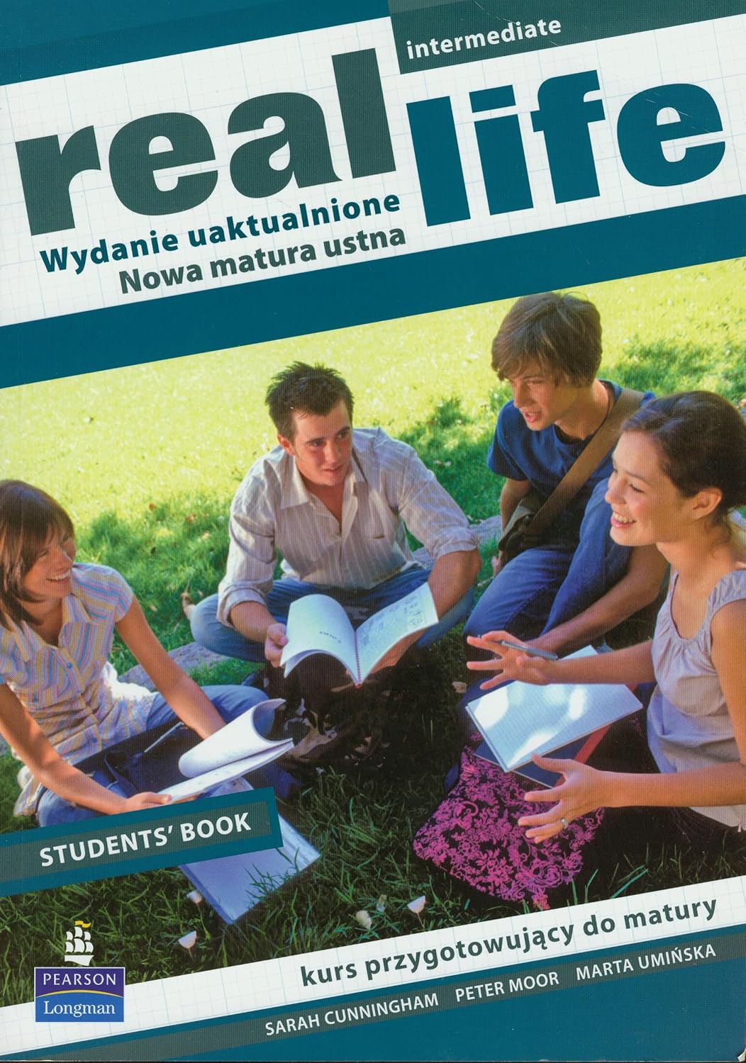Real Life Intermediate Student's Book : Cunningham, Sarah, Uminska ...