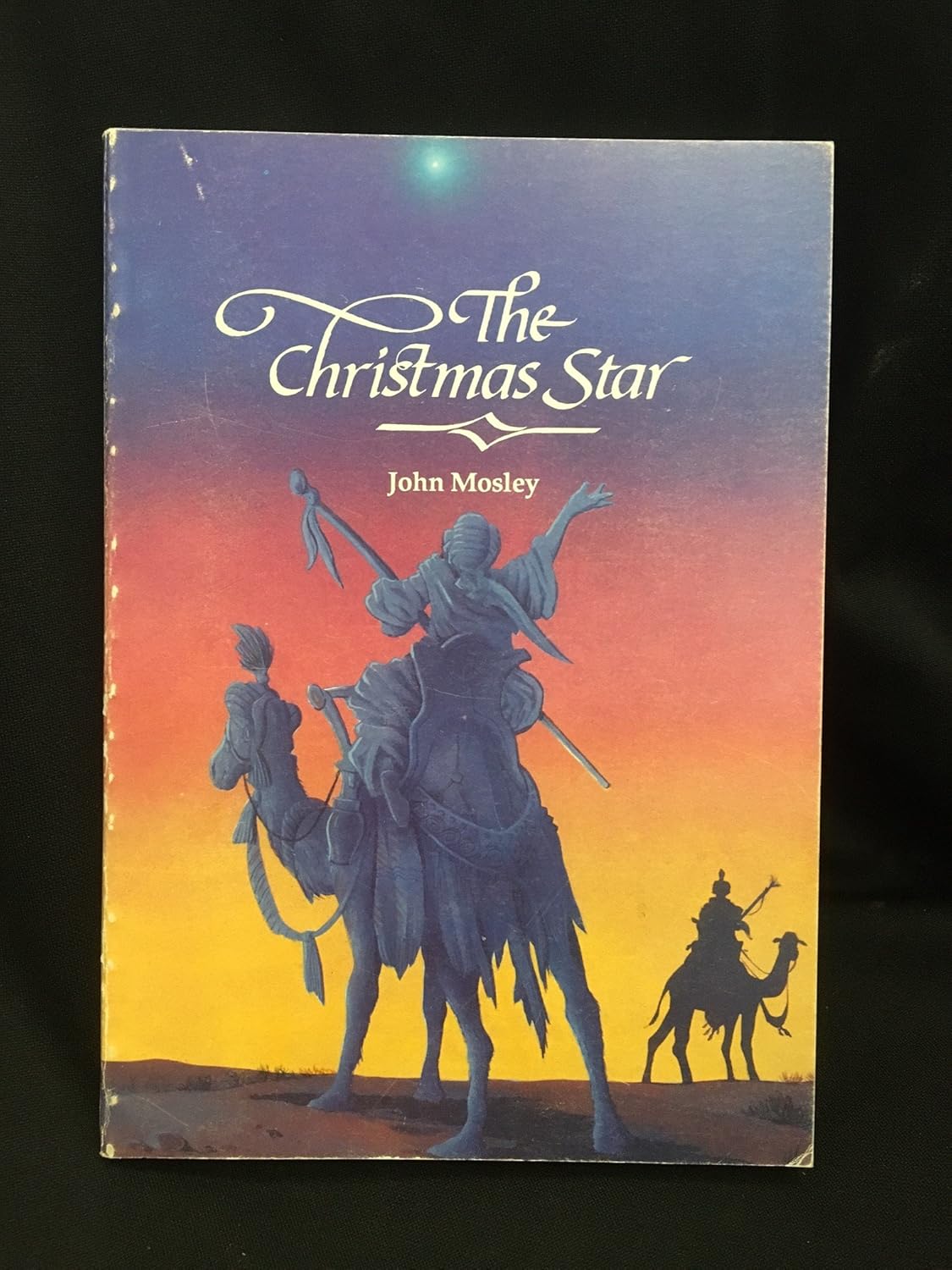 The Christmas Star: Mosley, John: 9780961987404: Amazon.com: Books
