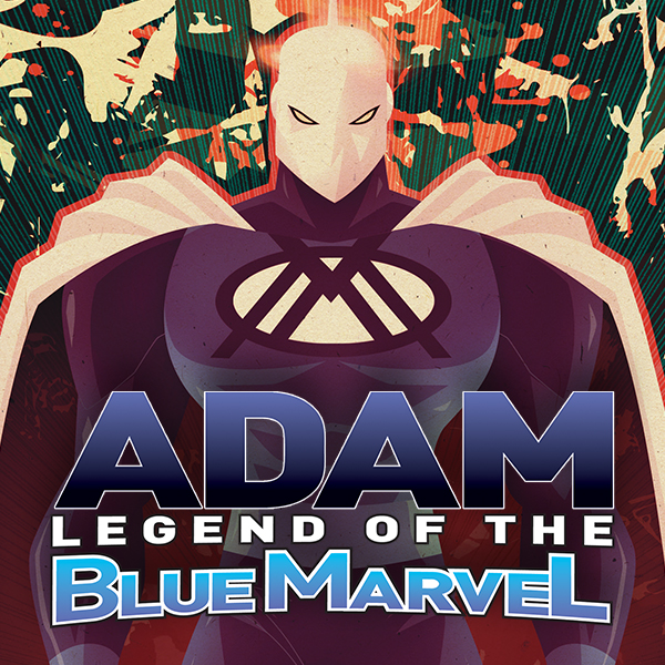 Amazon.com: Adam: Legend of the Blue Marvel #5 (of 5) eBook : Grevioux ...
