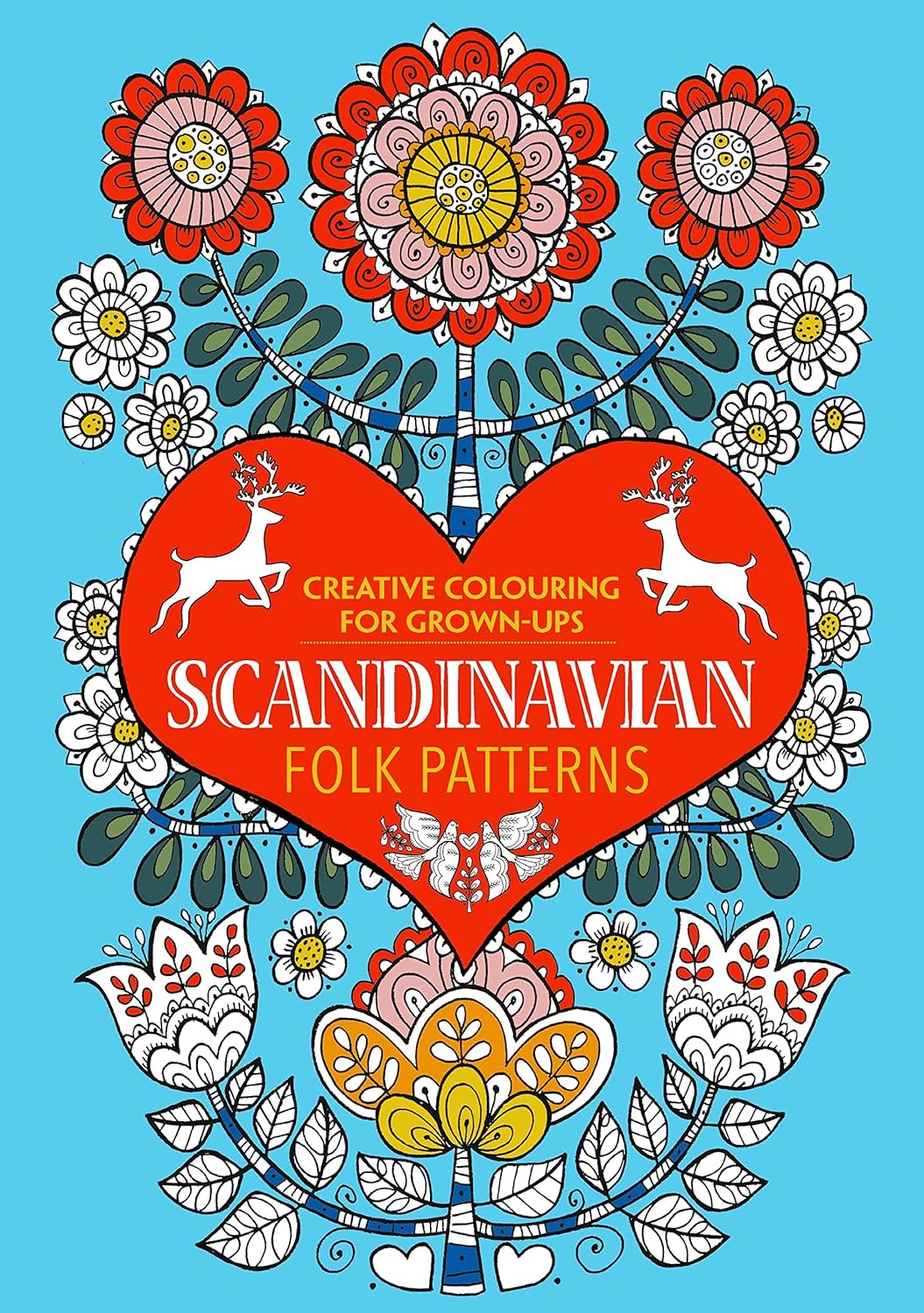 Scandinavian Folk Patterns: Creative Colouring for Grown-ups: Jo Taylor ...