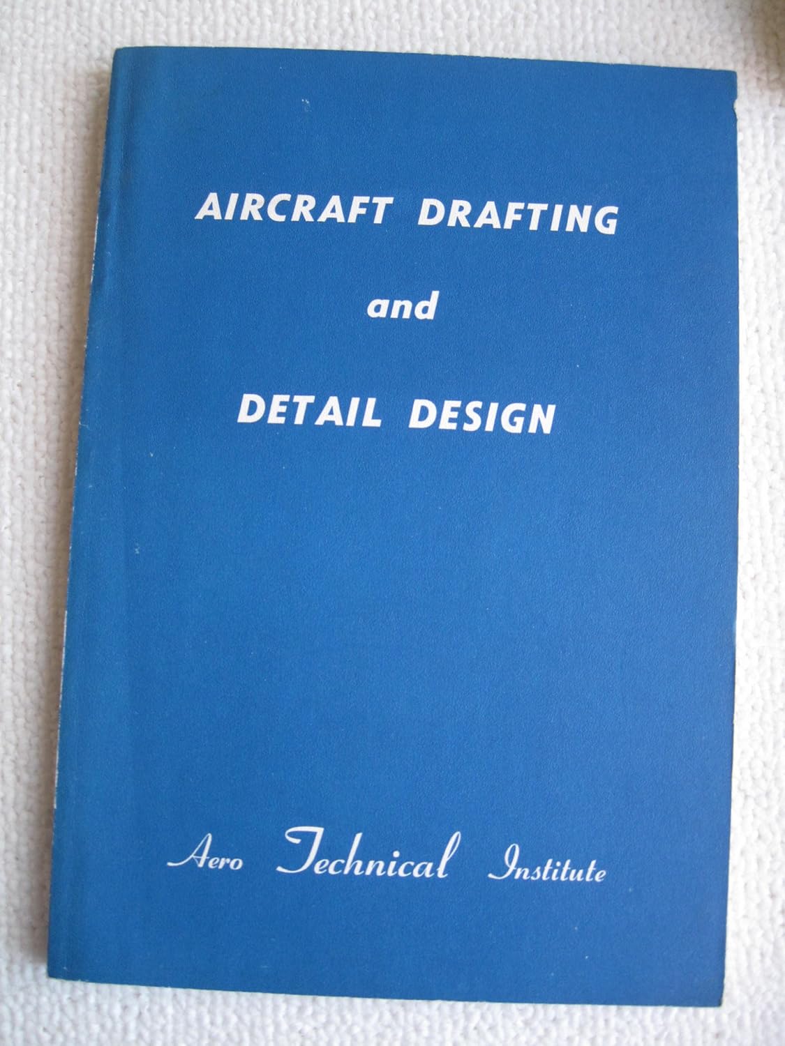 Aircraft Drafting and Detail Design: unknown author: Amazon.com: Books