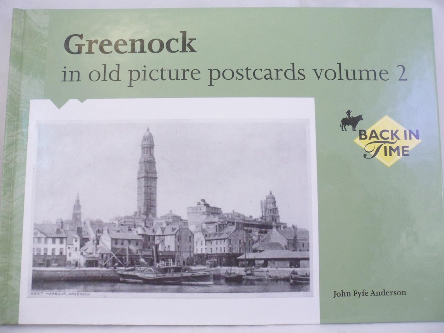 Greenock in Old Picture Postcards: v. 2: Amazon.co.uk: Anderson, John F ...
