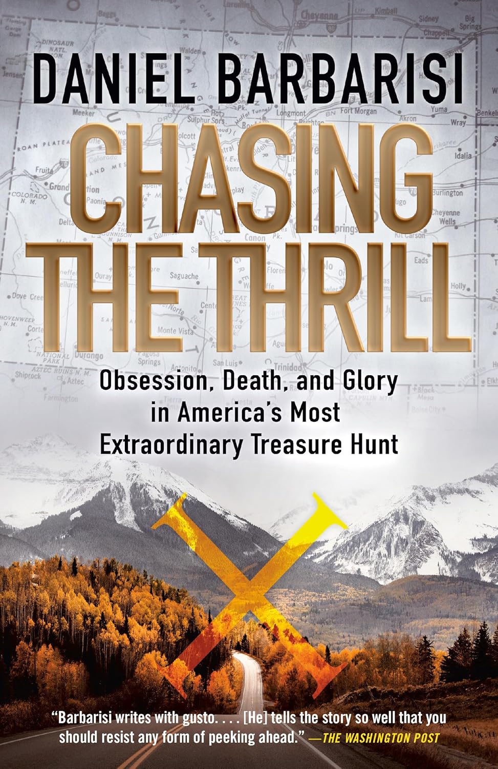 Chasing the Thrill: Obsession, Death, and Glory in America's Most ...