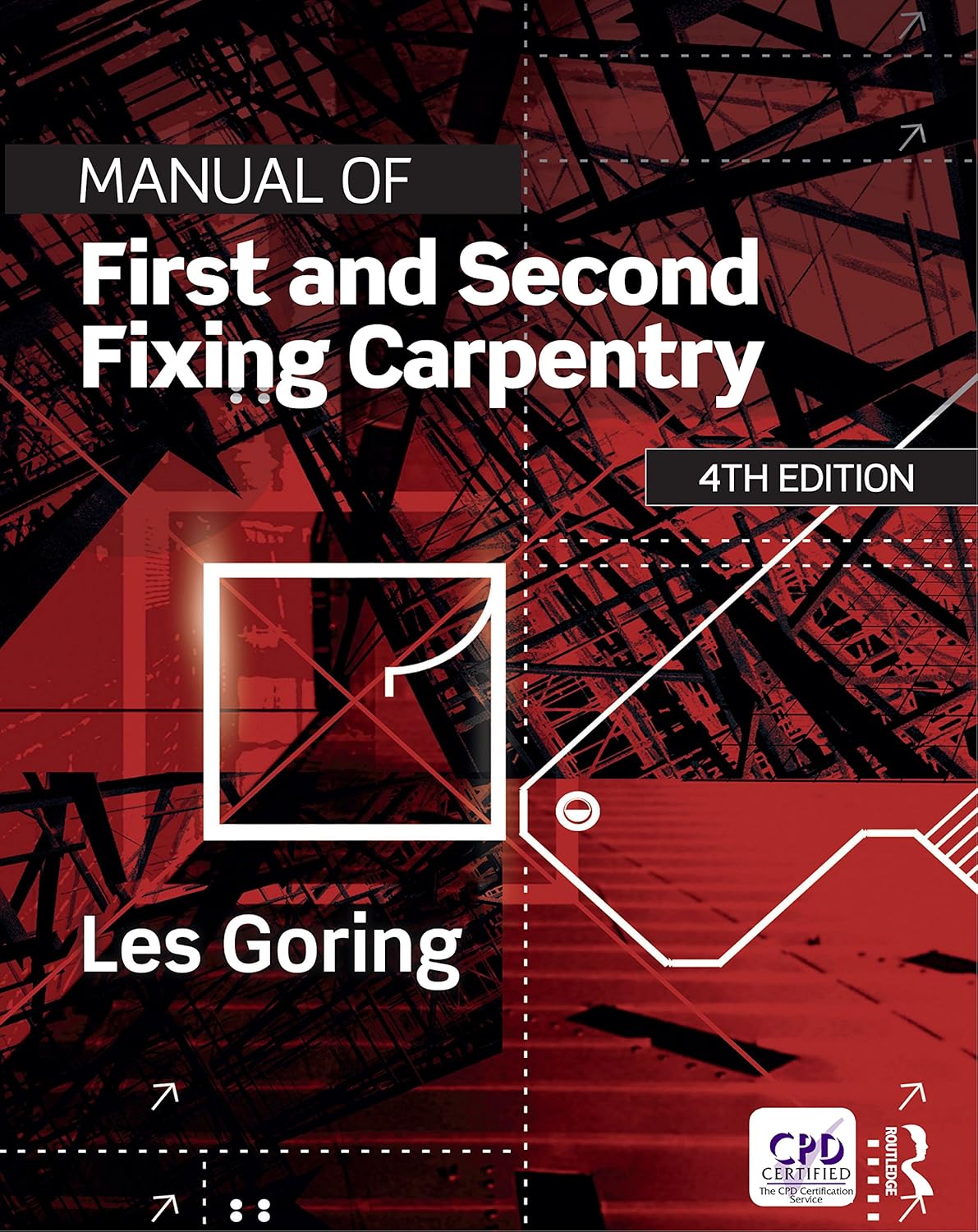 Manual of First and Second Fixing Carpentry, Goring, Les, eBook ...