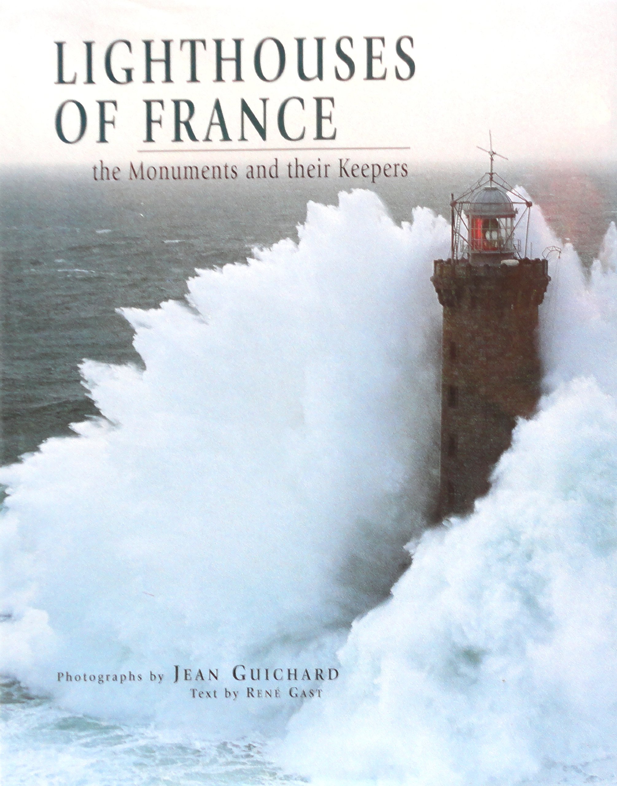 Snapklik.com : Lighthouses Of France: The Monuments And Their Keepers