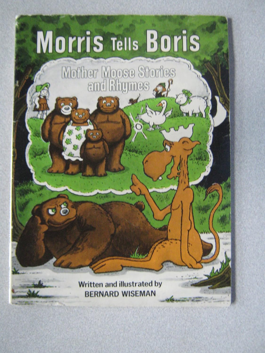 Morris Tells Boris Mother Moose Stories and Rhymes: Wiseman, Bernard ...