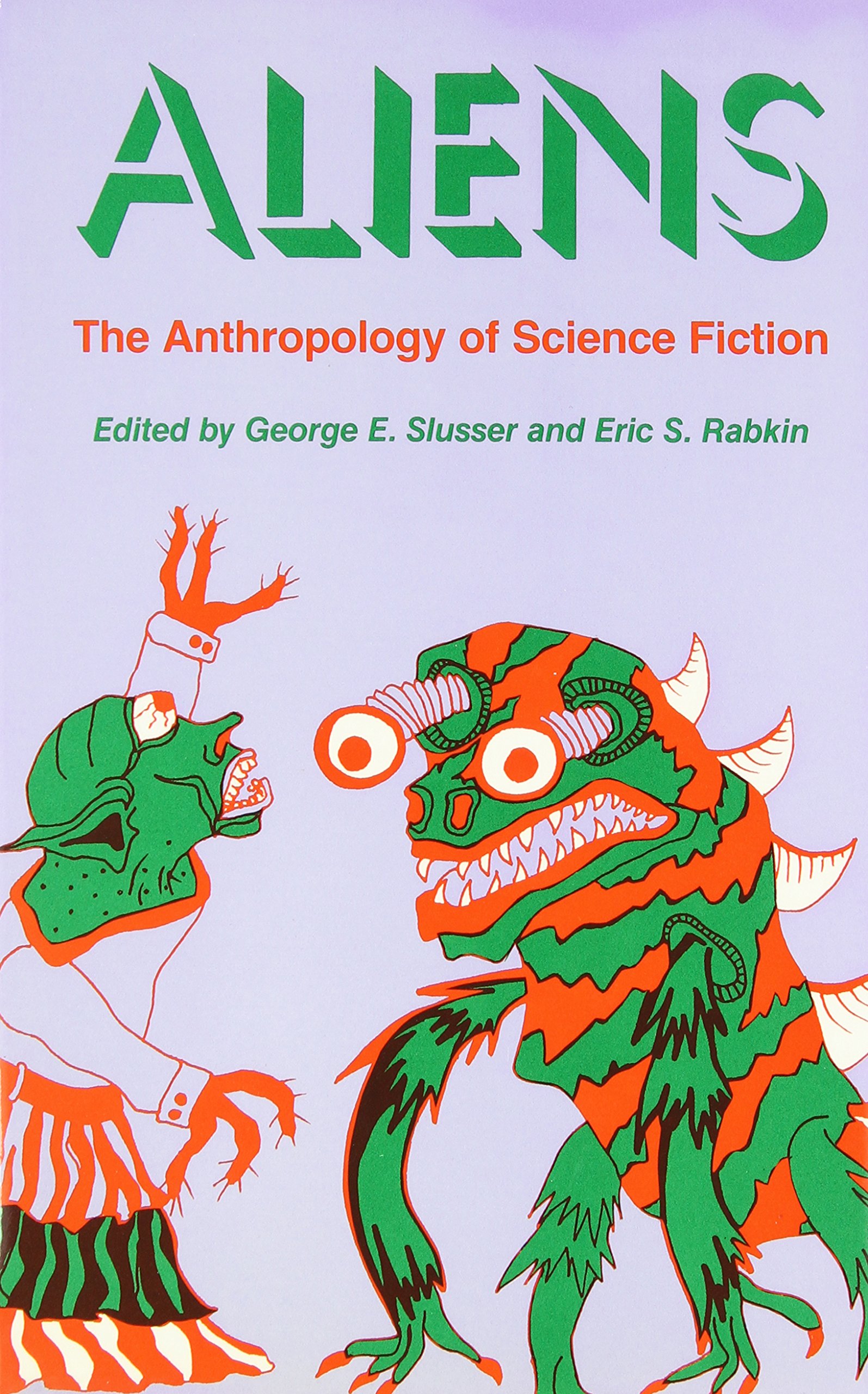 Amazon.com: Aliens: The Anthropology of Science Fiction (Alternatives ...