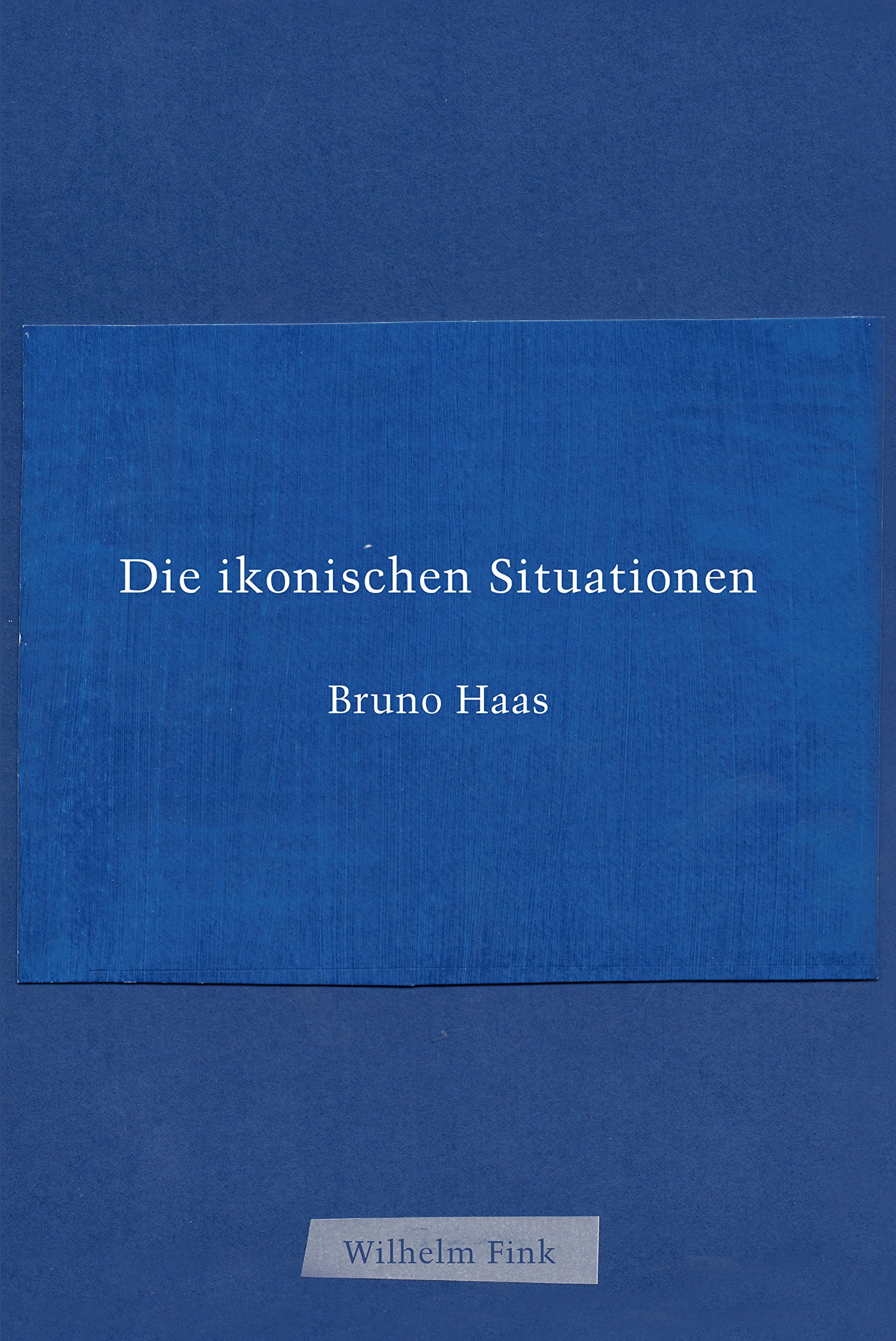 Die ikonischen Situationen. : Bruno Haas: Amazon.de: Bücher