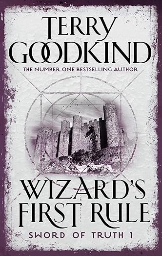 Wizard's First Rule (Sword of Truth Book 1) eBook : Goodkind, Terry ...