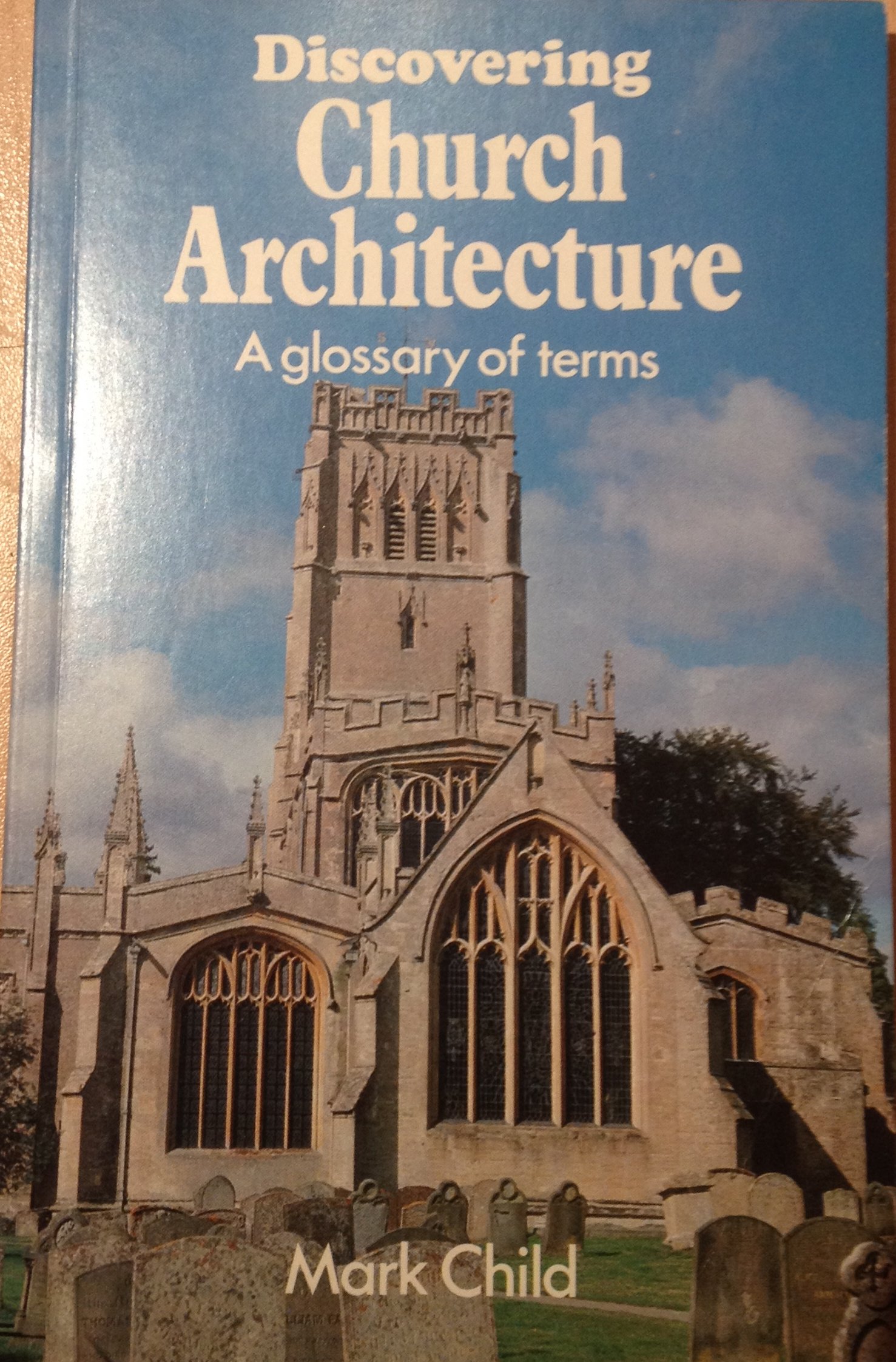Church Architecture: A Glossary of Terms (Discovering S.): Amazon.co.uk ...