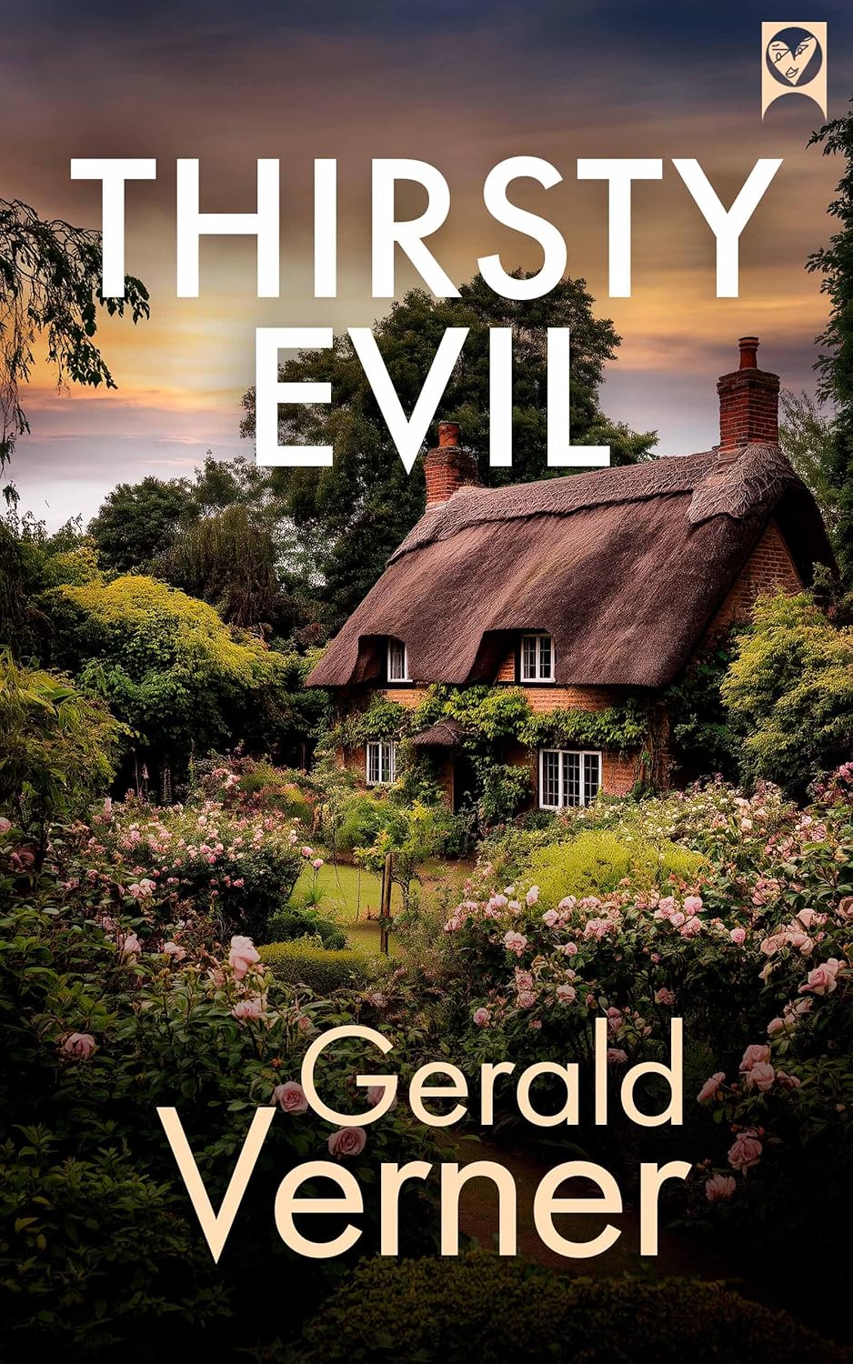 THIRSTY EVIL a Golden Age British murder mystery (The Village Mysteries ...