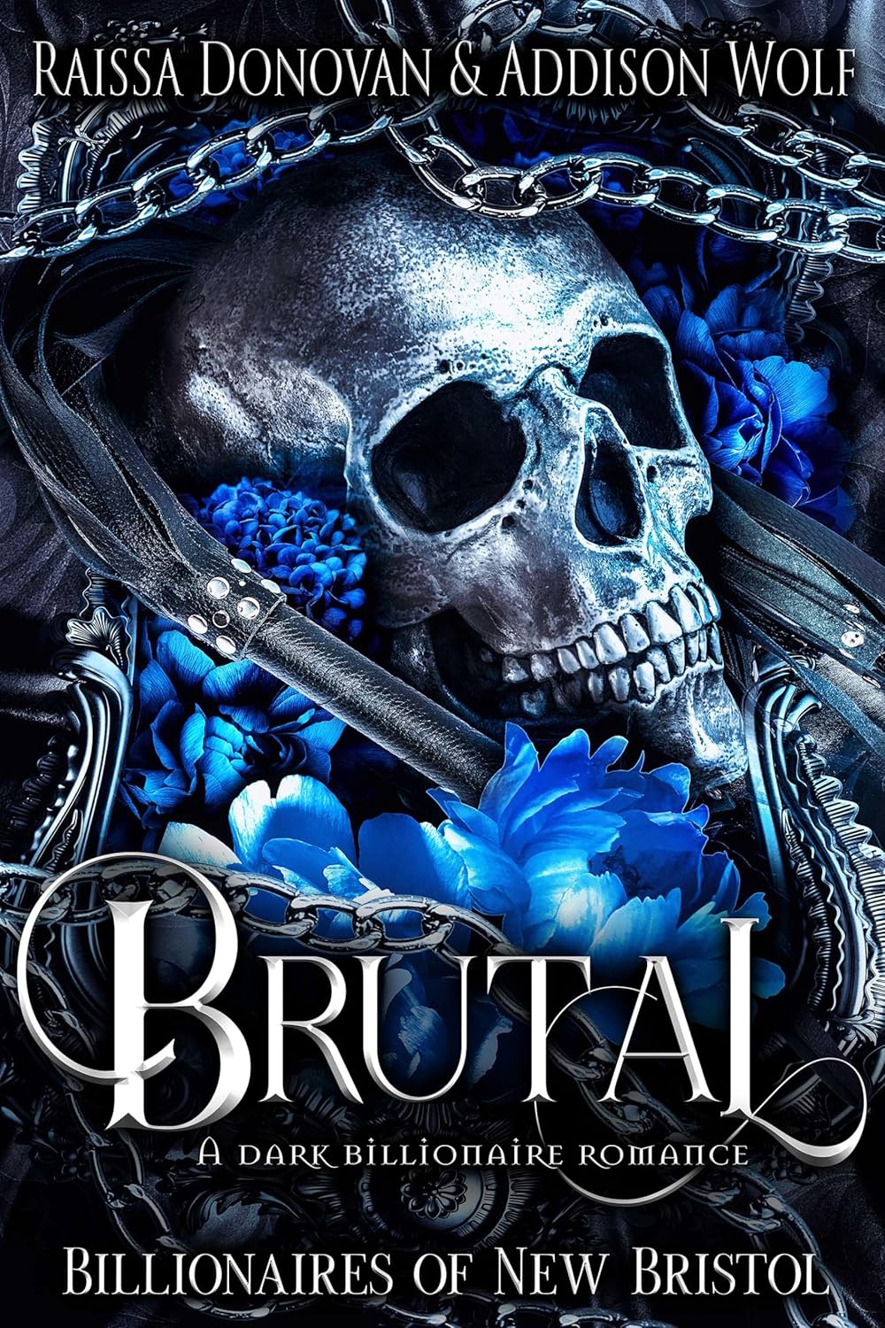 Brutal: A Dark Billionaire Romance: Billionaires of New Bristol #3 ...