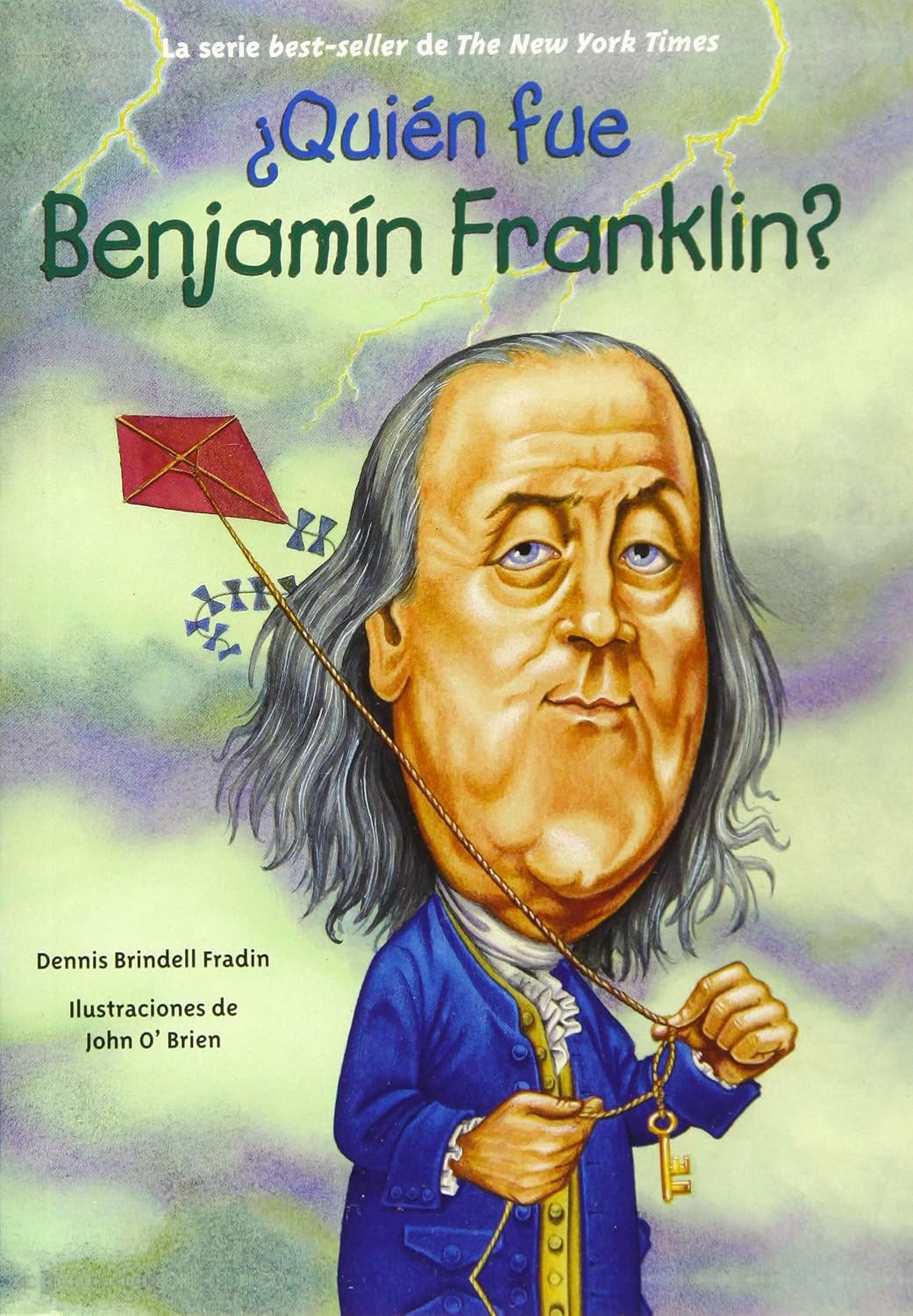 Quien fue Benjamin Franklin? (Quien Fue? / Who Was?) (Spanish Edition ...