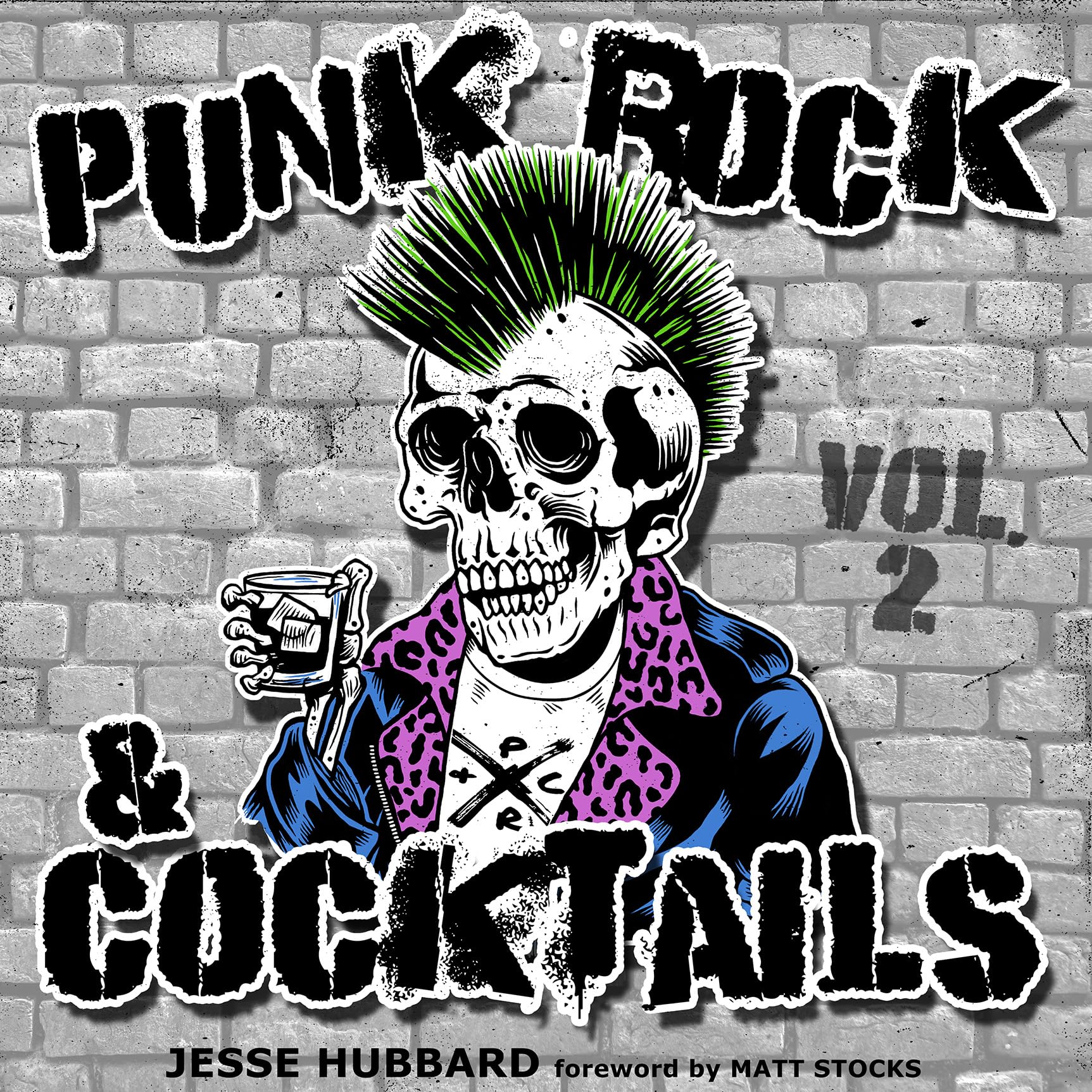 Punk Rock & Cocktails, Volume 2: Jesse Hubbard, Matt Stocks ...