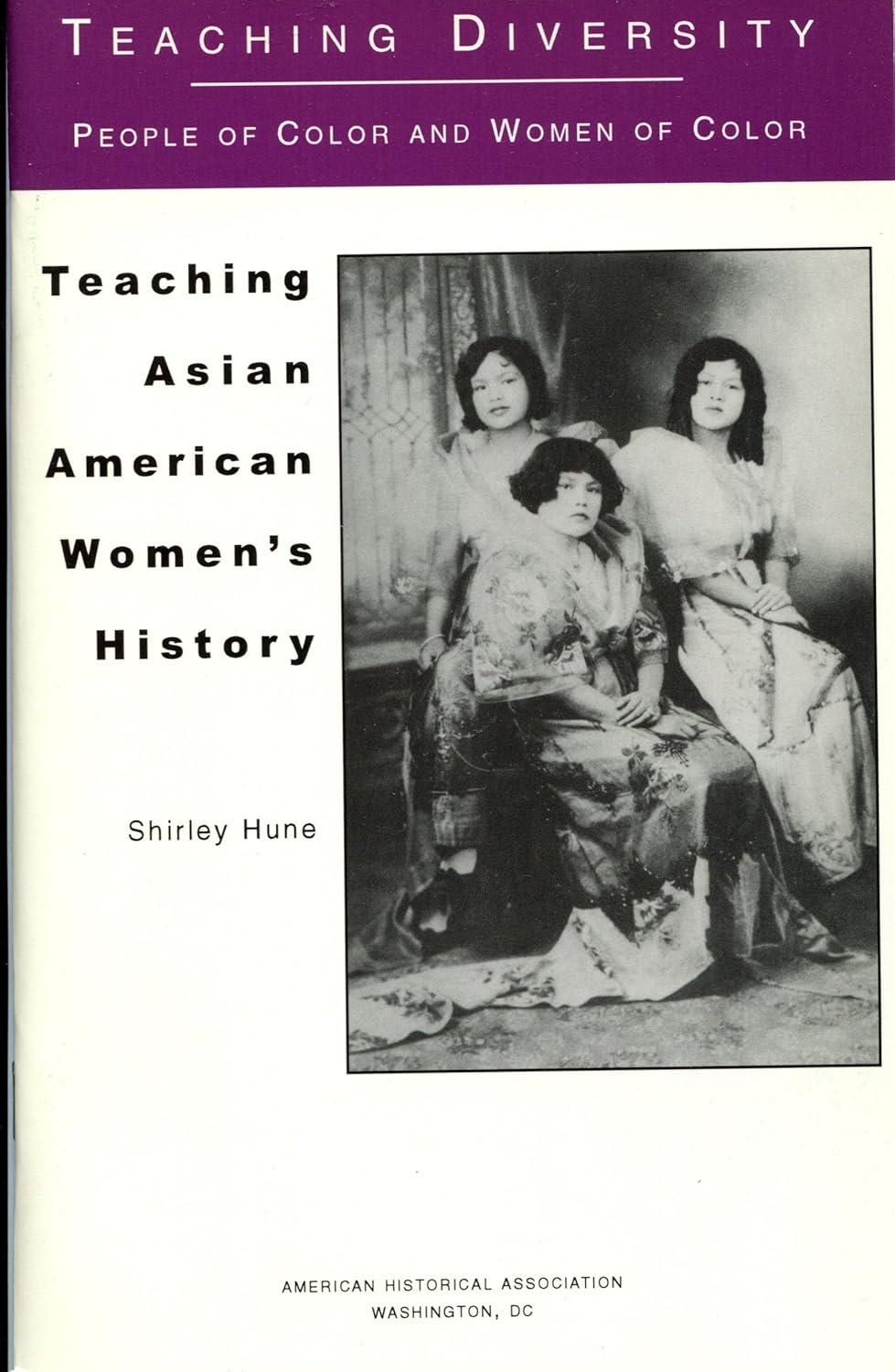 Teaching Asian American Women's History .: Hune, Shirley: 9780872290792 ...