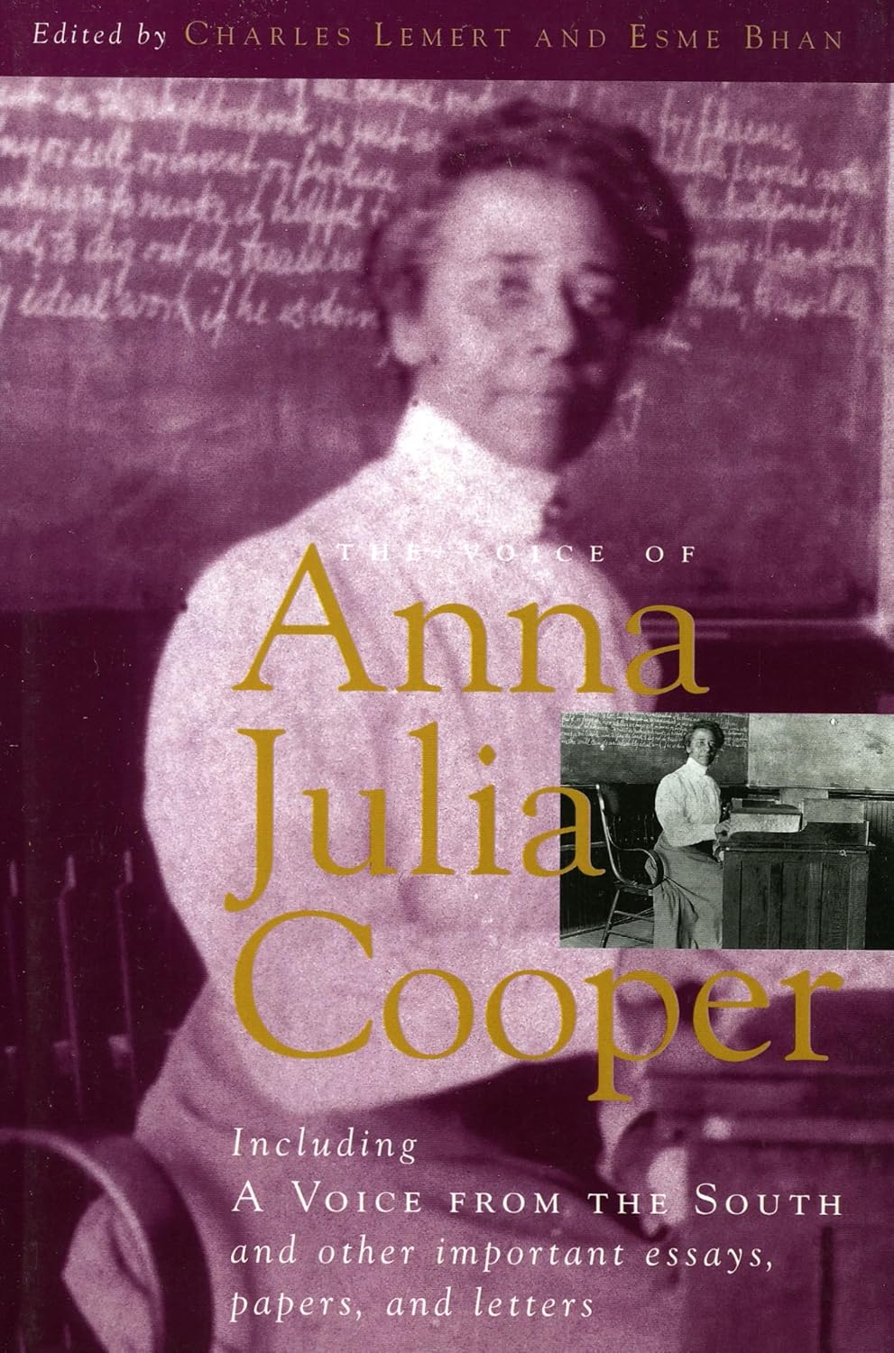 Voice of Anna Julia Cooper: Including A Voice From the South and Other ...