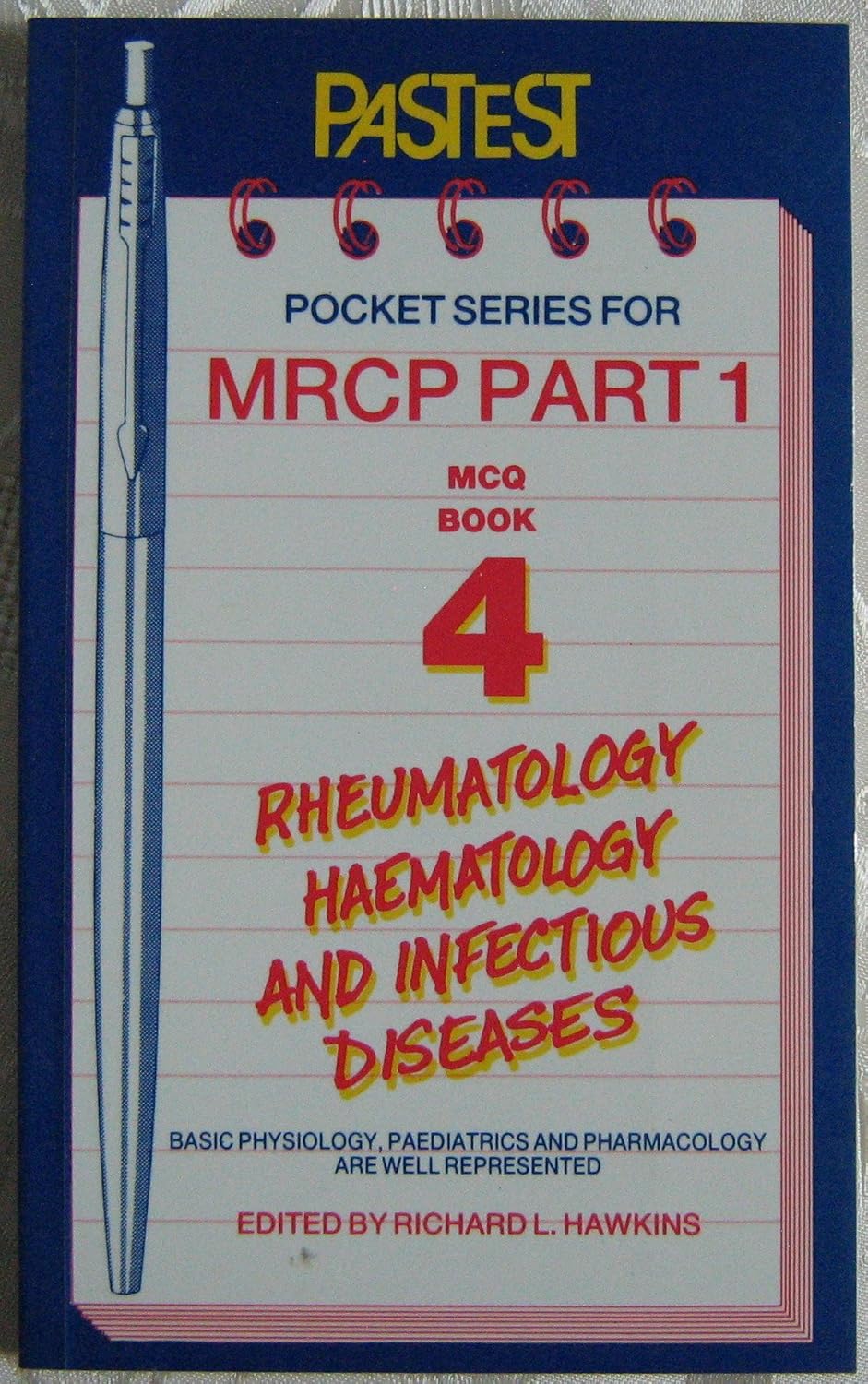 MCQs in Rheumatology, Haematology and Infectious Diseases: Book 4 ...