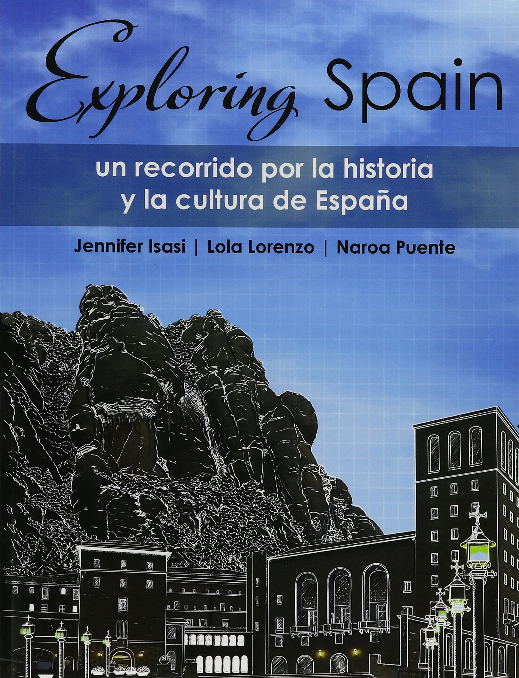 Buy Exploring Spain: Un recorrido por la historia y la cultura de ...