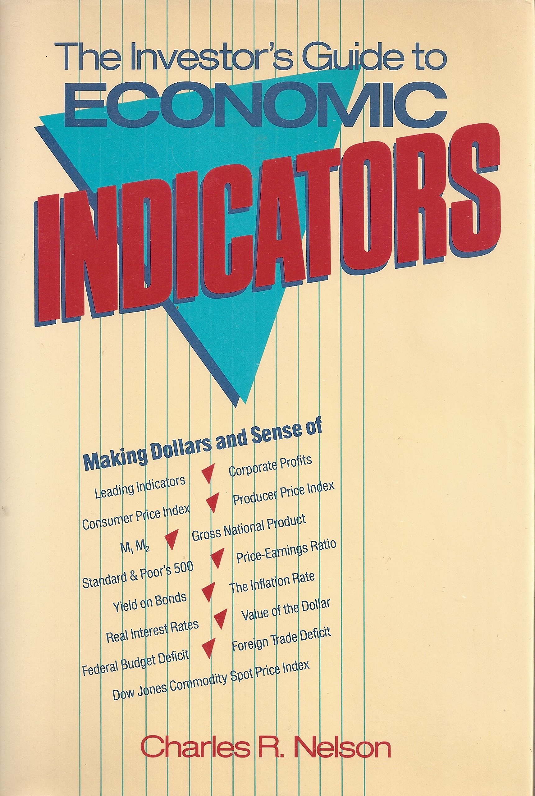 Amazon.com: The Investor's Guide to Economic Indicators: 9780471859024 ...