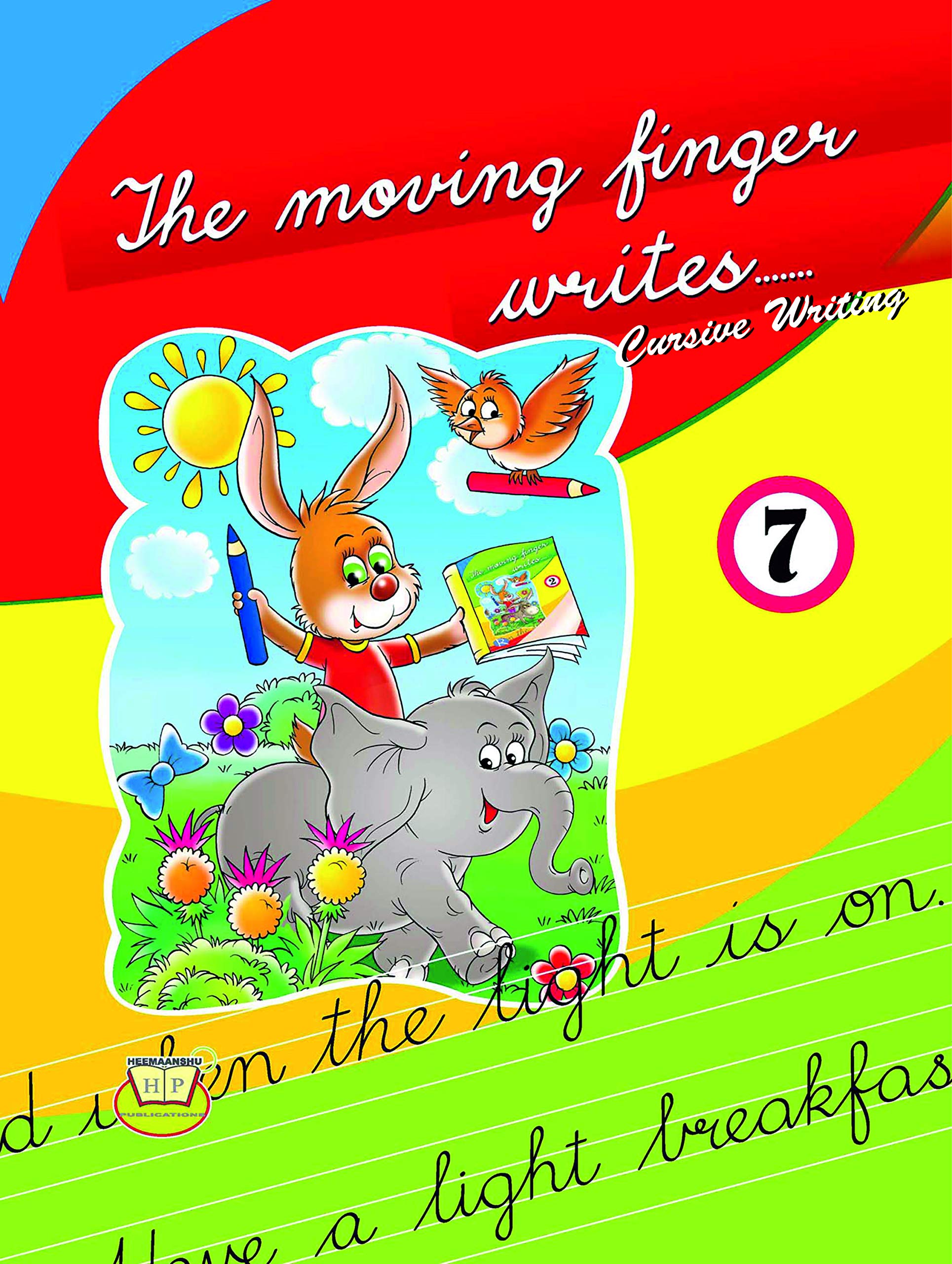 Buy The Moving Finger Writes Book 7 Cursive Handwriting Book For Kids Buy The Moving Finger Writes Book 7 Cursive Handwriting Book For Kids
