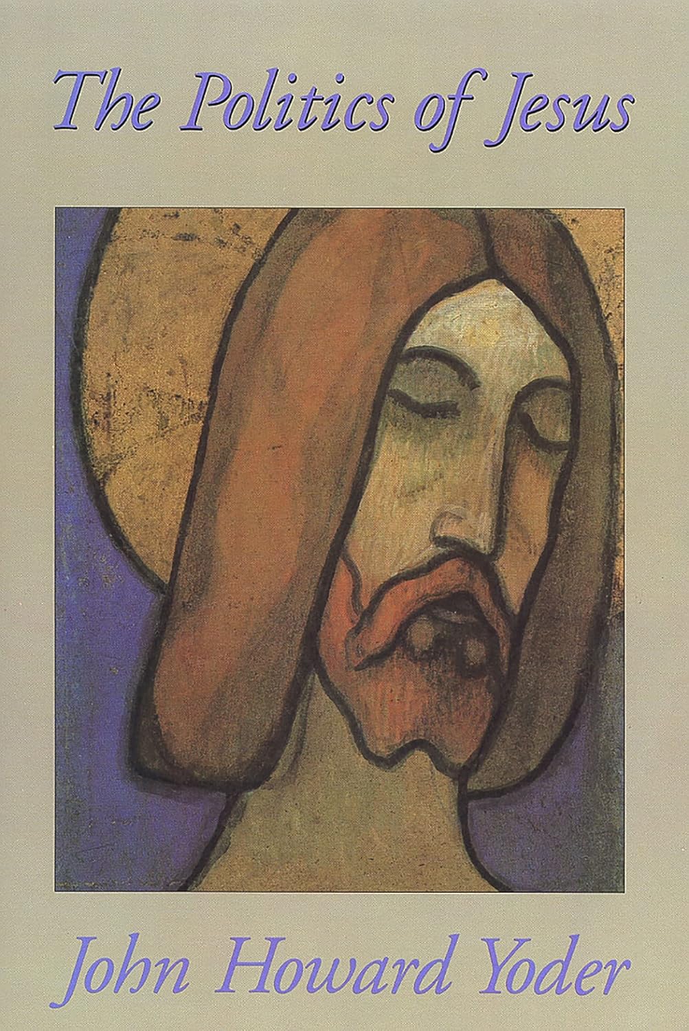 The Politics of Jesus: Yoder, John Howard: 9780802807342: Amazon.com: Books