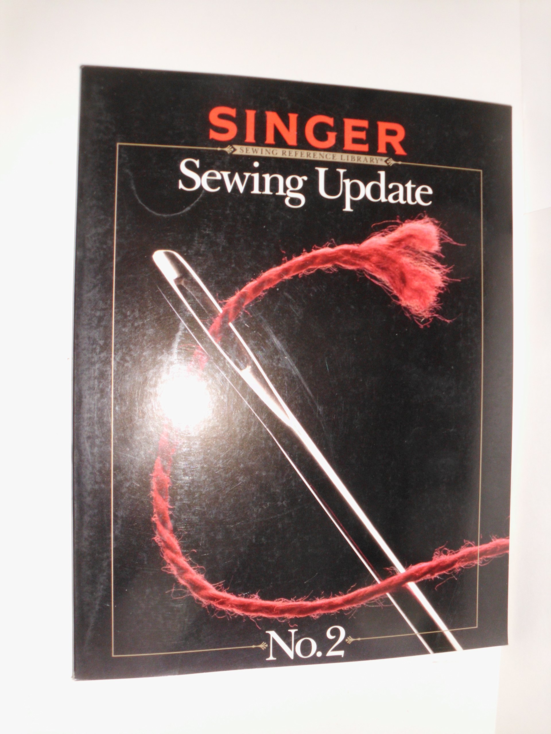 Sewing Update Number 2 (Singer Sewing Reference Library): SINGER SEWING ...