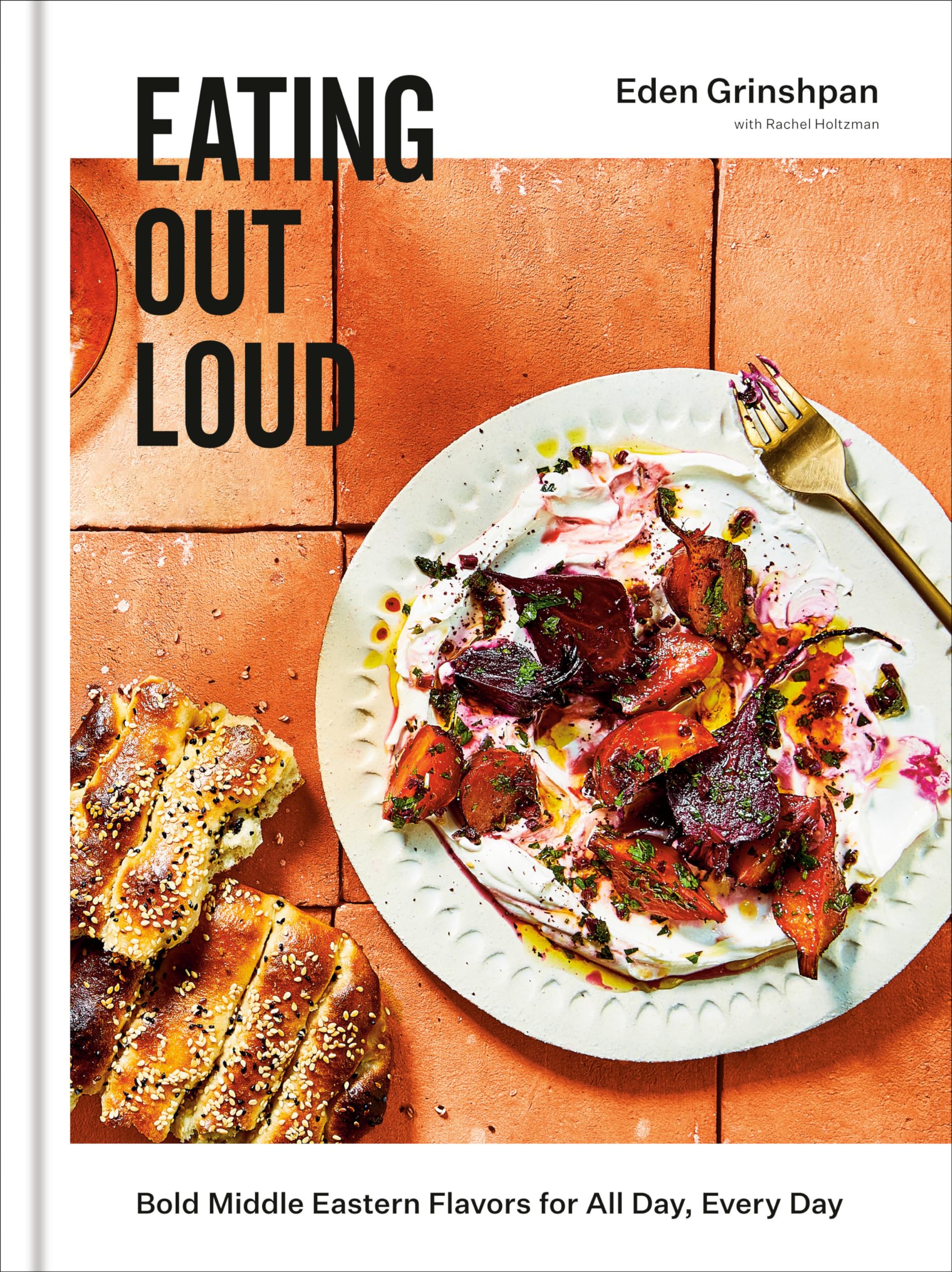 Buy Eating Out Loud: Bold Middle Eastern Flavors for All Day, Every Day ...