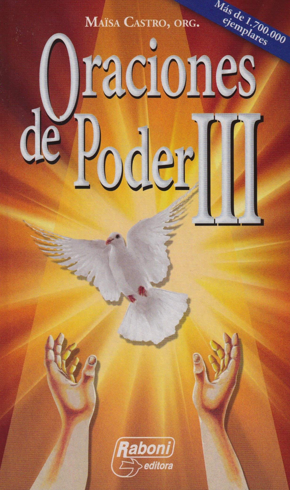 Oraciones De Poder III: RABONI EDITORA: 9788573451214: Amazon.com: Books