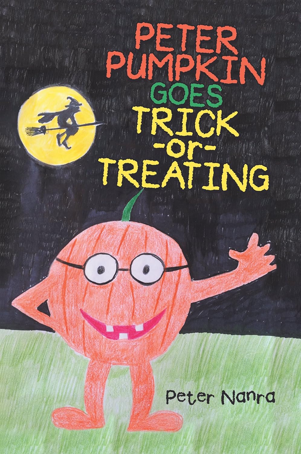 Peter Pumpkin Goes Trick-Or-Treating - Kindle edition by Nanra, Peter ...