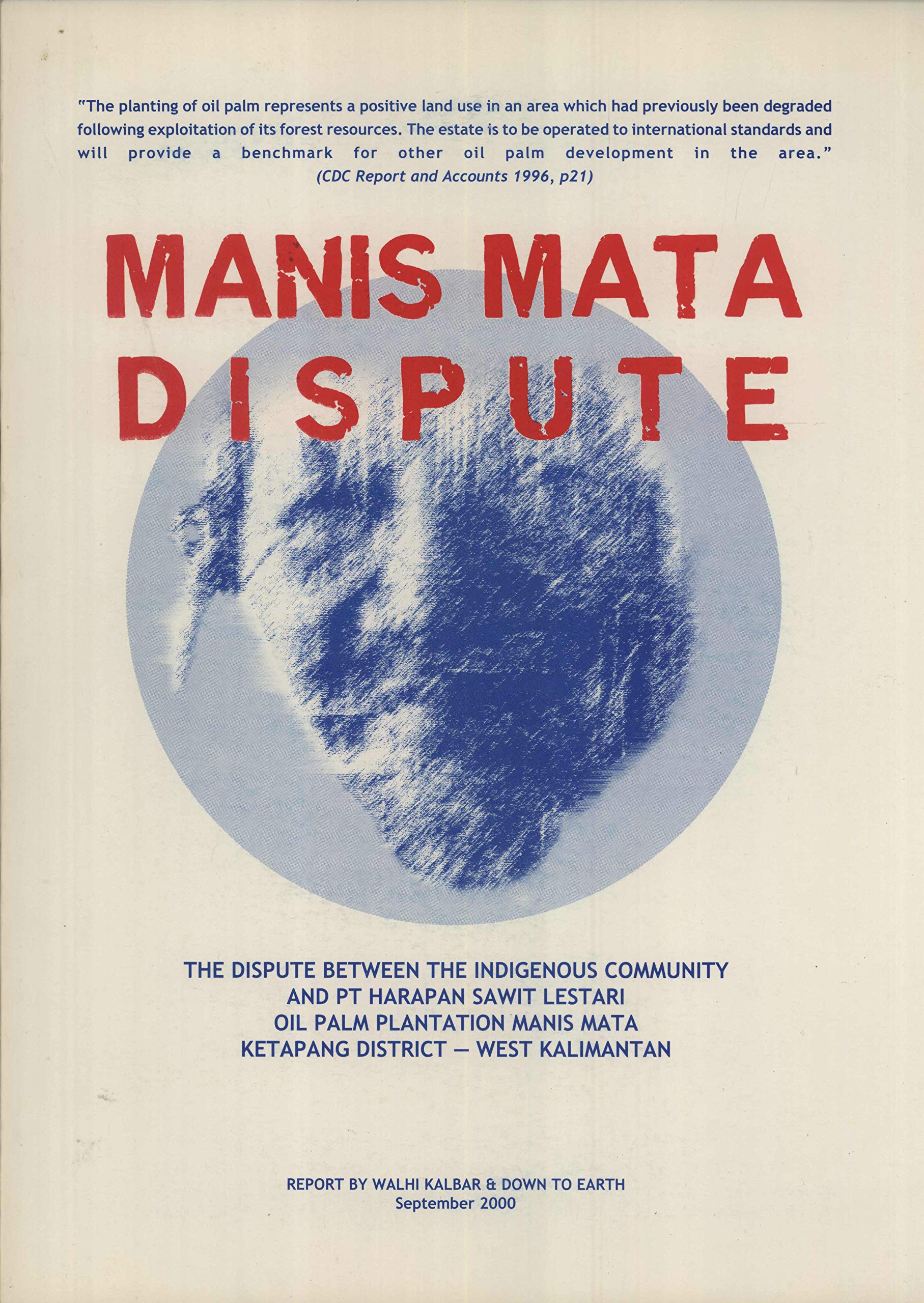 Manis Mata Dispute The Dispute Between The Indigenous Community And Pt ...