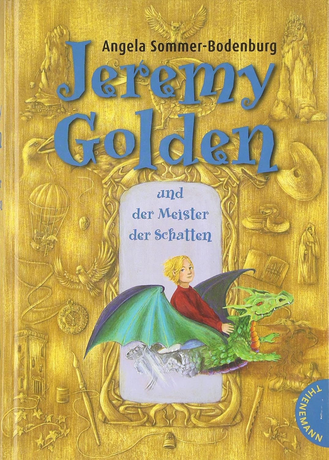 Amazon.com: Jeremy Golden und der Meister der Schatten: 9783522176705 ...