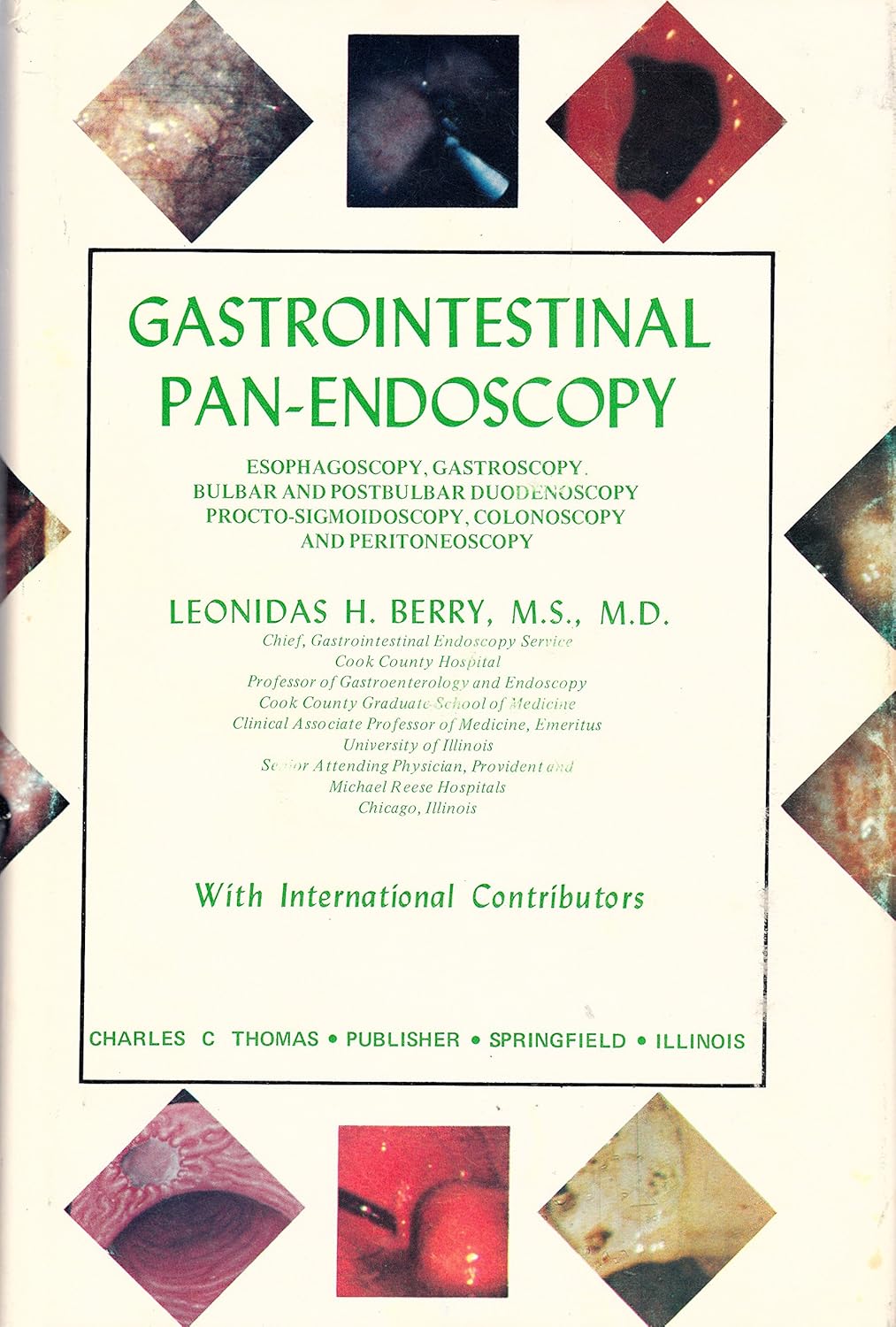 Gastrointestinal pan-endoscopy: Esophagoscopy, gastroscopy, bulbar and ...