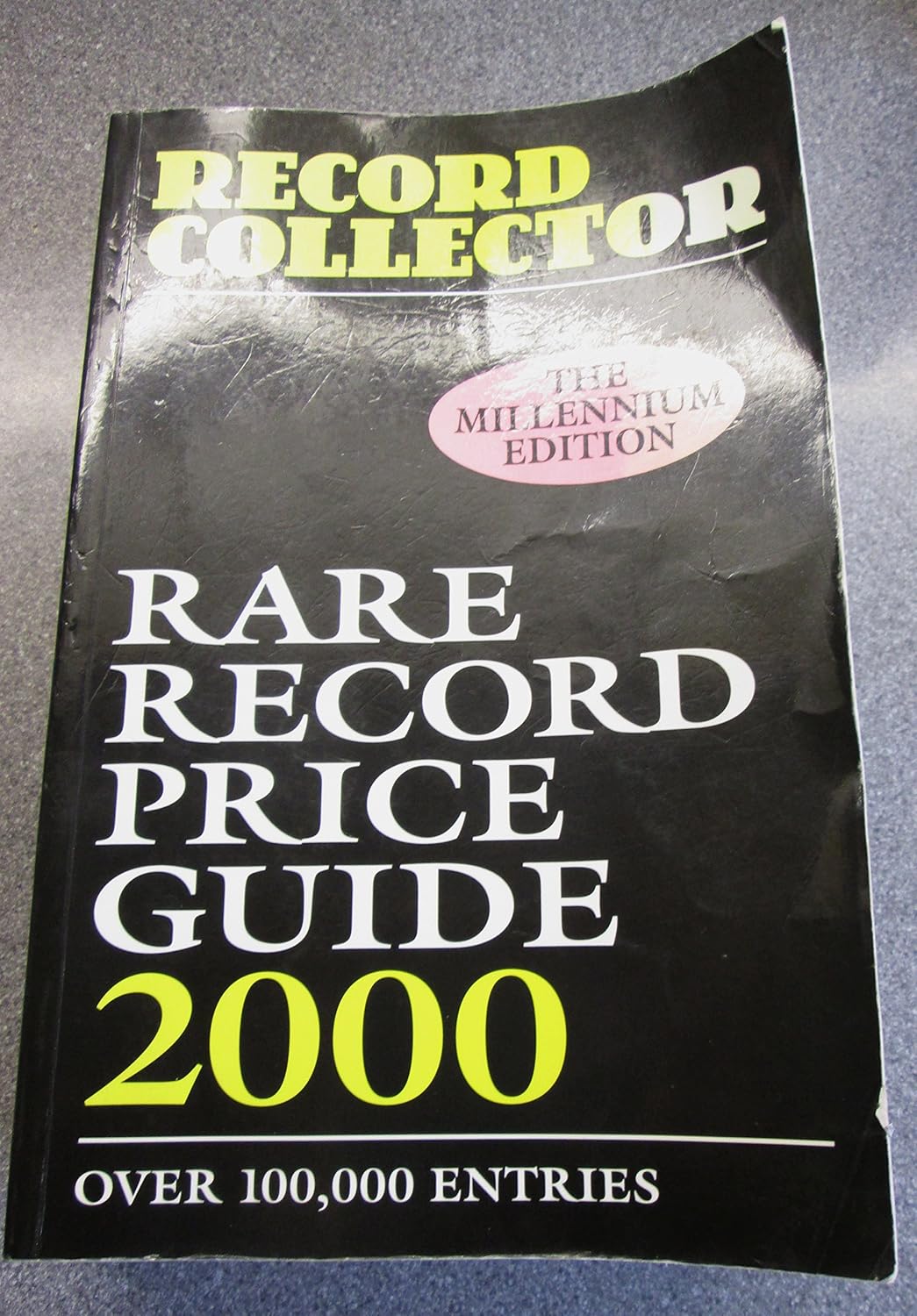 Record Collector: Rare Record Price Guide 2000: The Millennium Edition ...