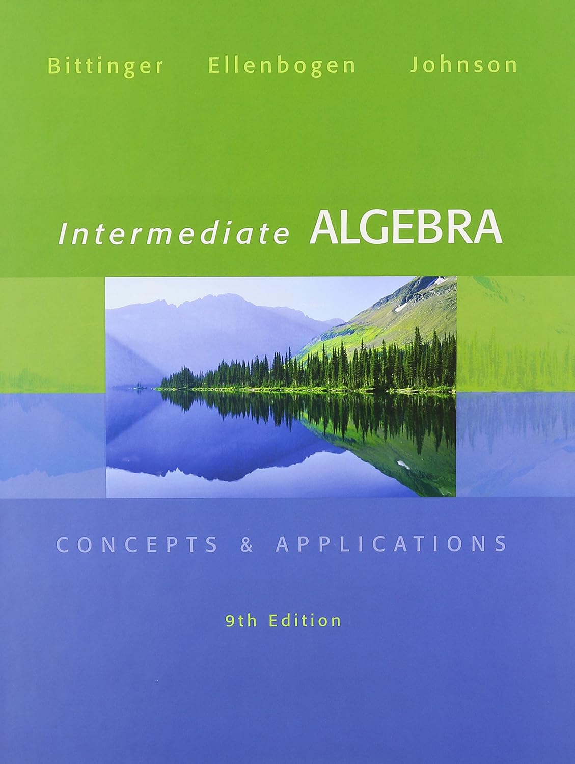 Intermediate Algebra: Concepts & Applications, MyMathLab, and Student's ...
