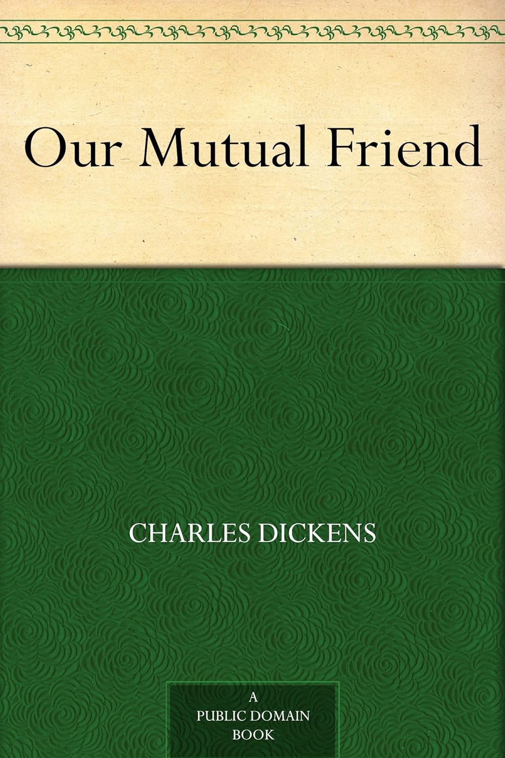 Our Mutual Friend eBook : Dickens, Charles: Amazon.ca: Books