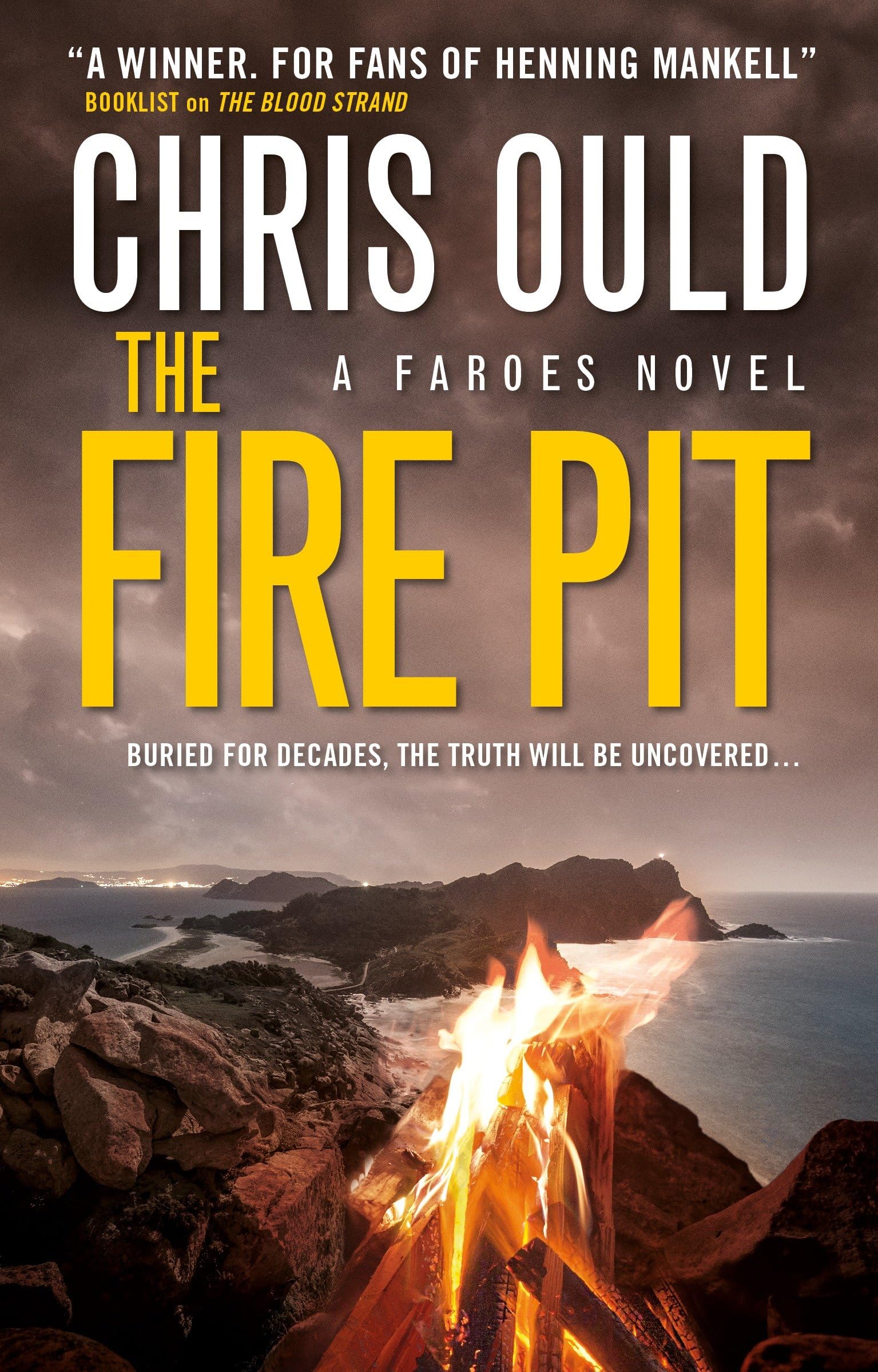 The Fire Pit (Faroes novel 3): Ould, Chris: 9781783297085: Amazon.com ...