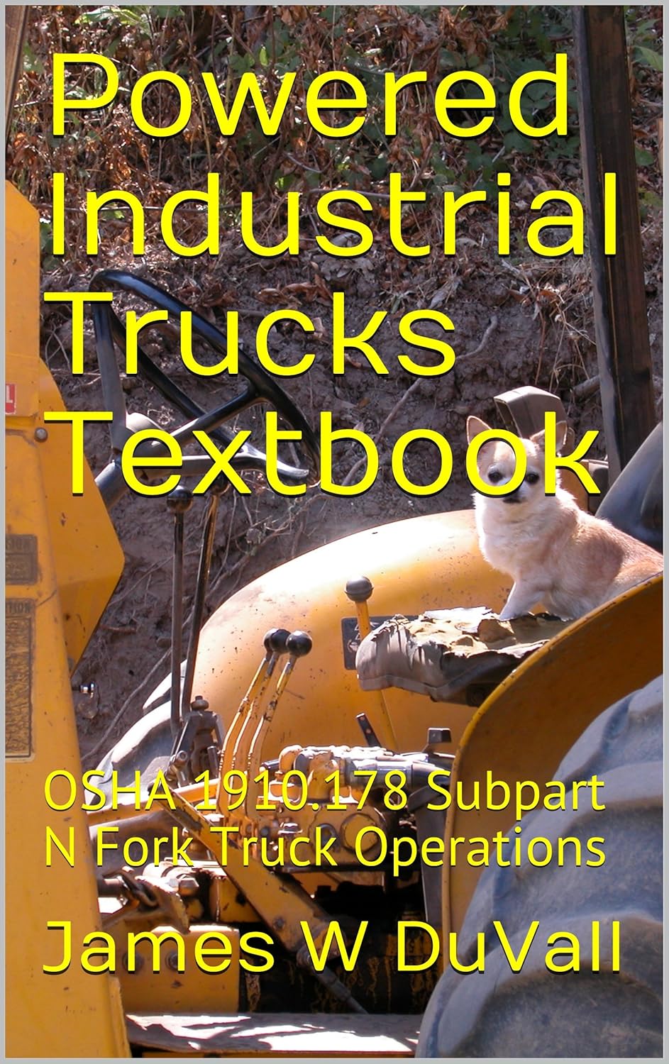 Amazon.com: Powered Industrial Trucks Textbook: OSHA 1910.178 Subpart N ...