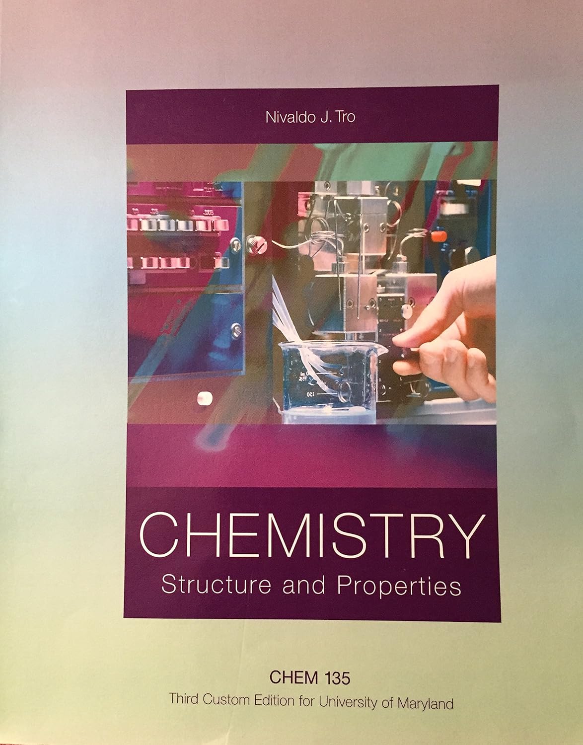 Chemistry Structure and Properties Third Custom Edition for the ...